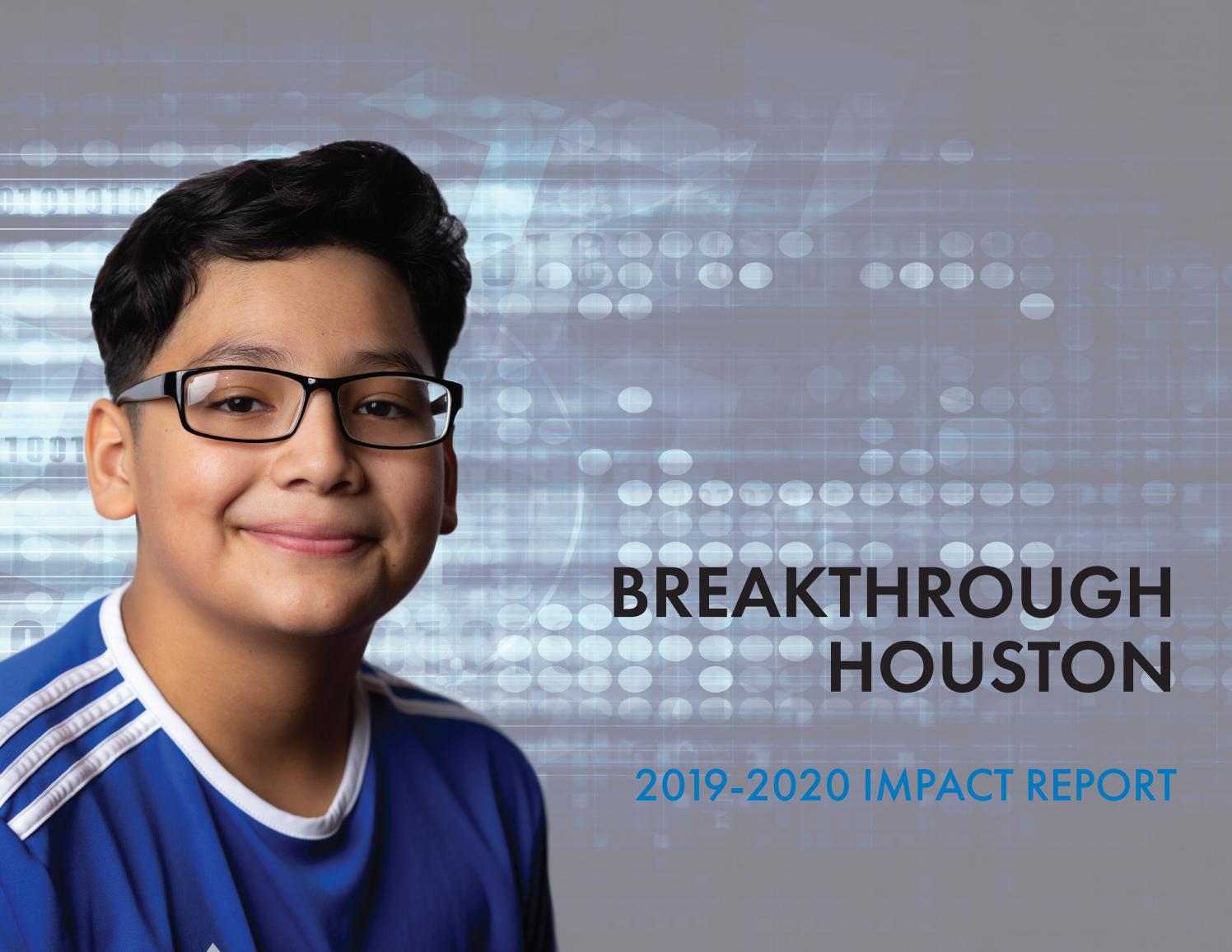 2019-2020 Annual Report by Breakthrough Houston - Issuu
