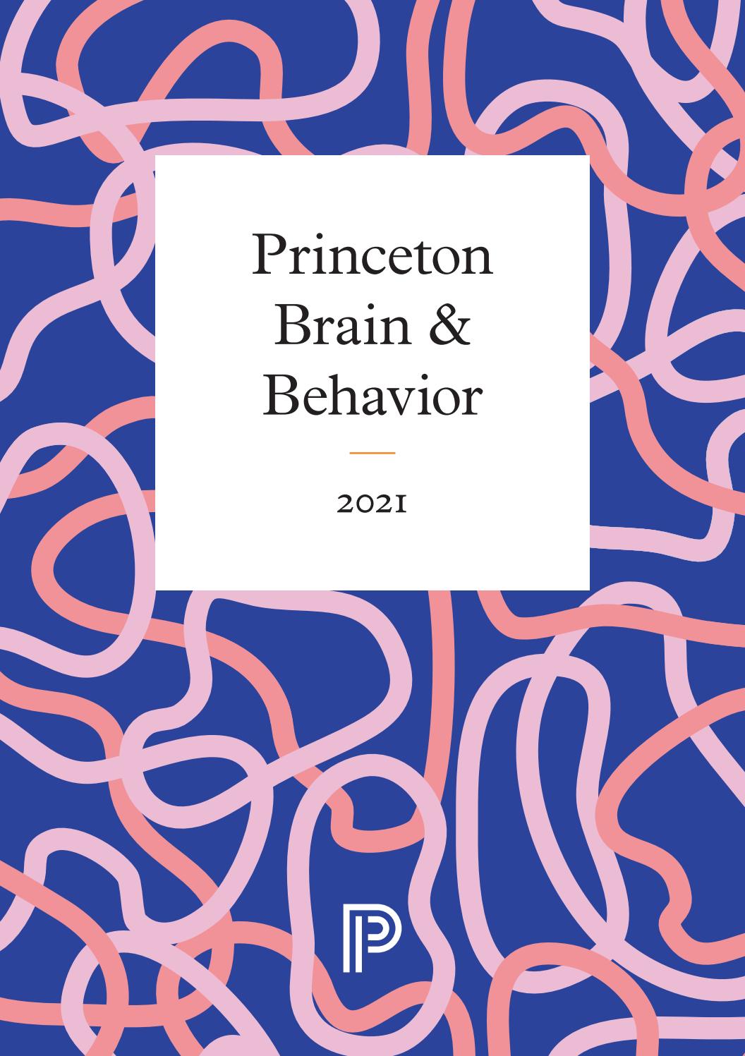 Princeton Brain and Behavior 2021 by Princeton University Press - Issuu