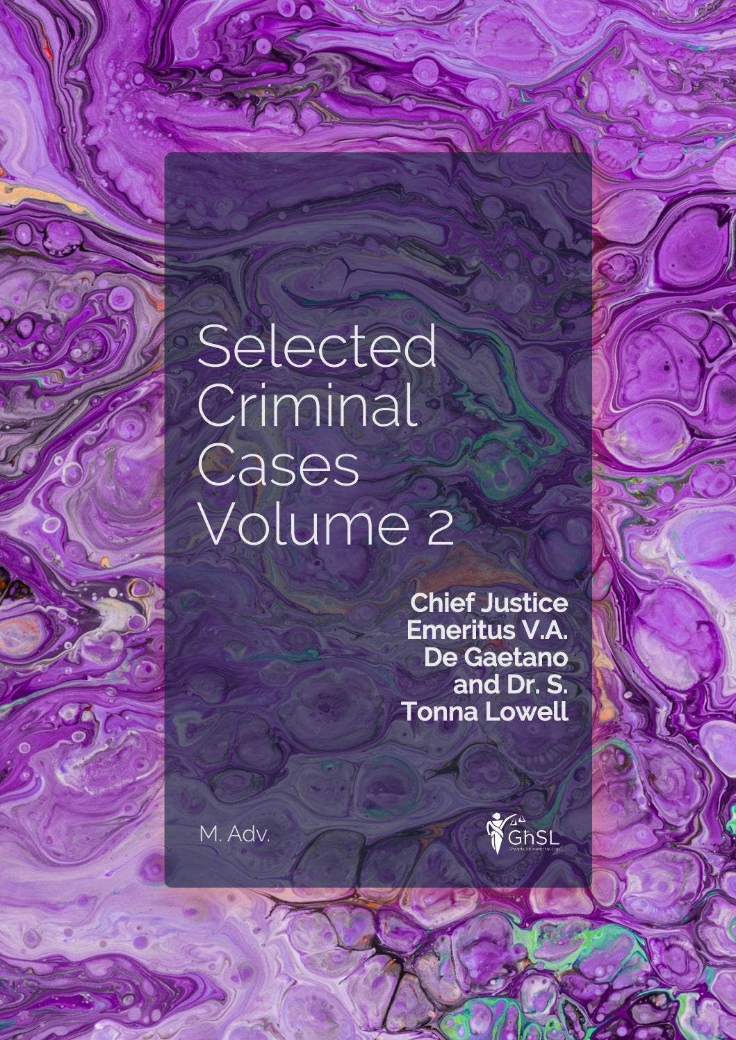 M.Adv - Selected Criminal Cases Vol 2 Notes by GħSL - Notes and Past ...
