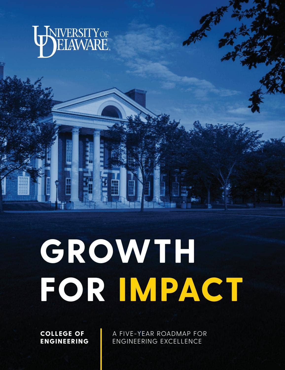 Growth for Impact by UD College of Engineering - Issuu