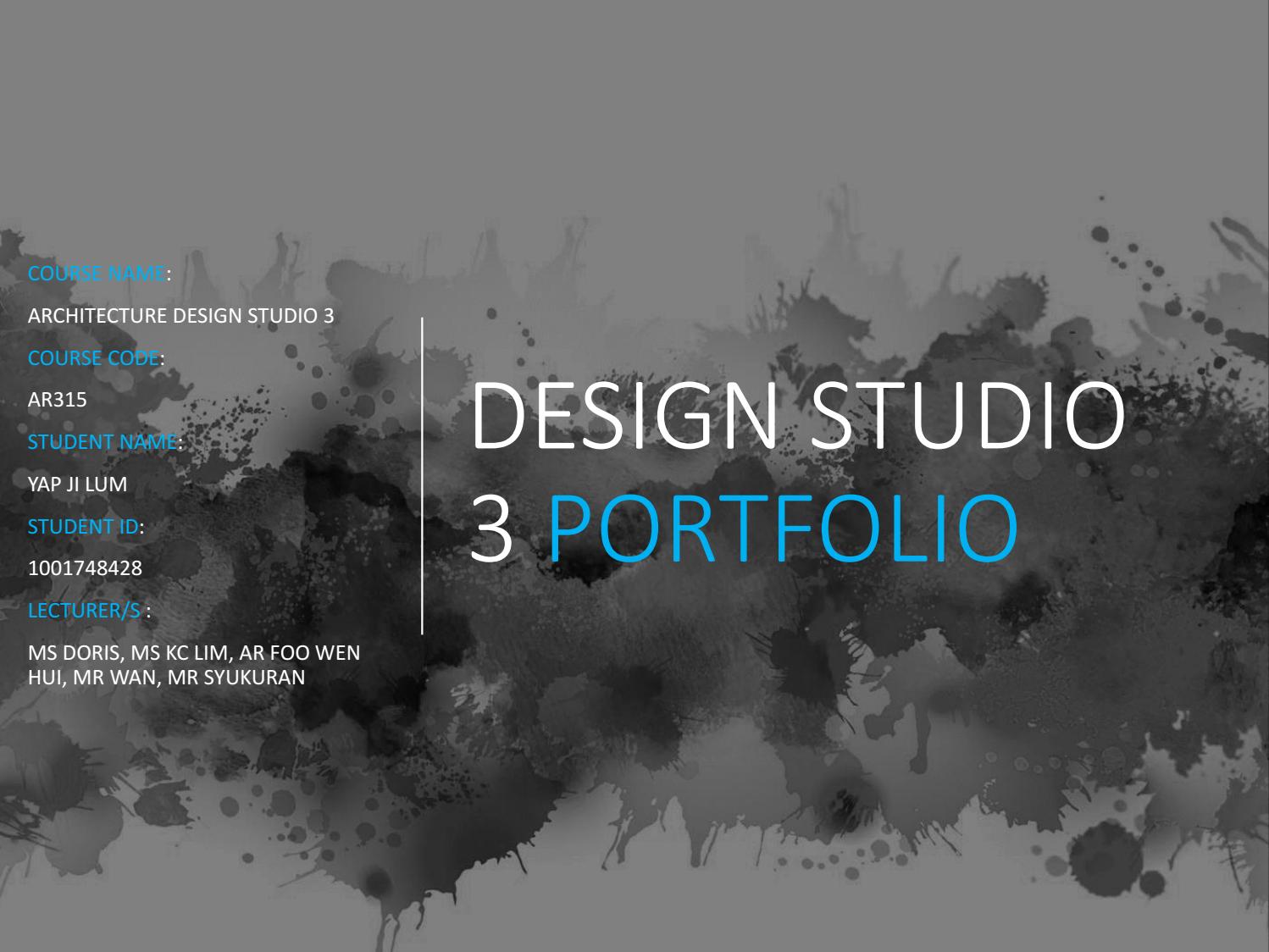 DESIGN STUDIO 3 PORTFOLIO by Jackky Yap - Issuu