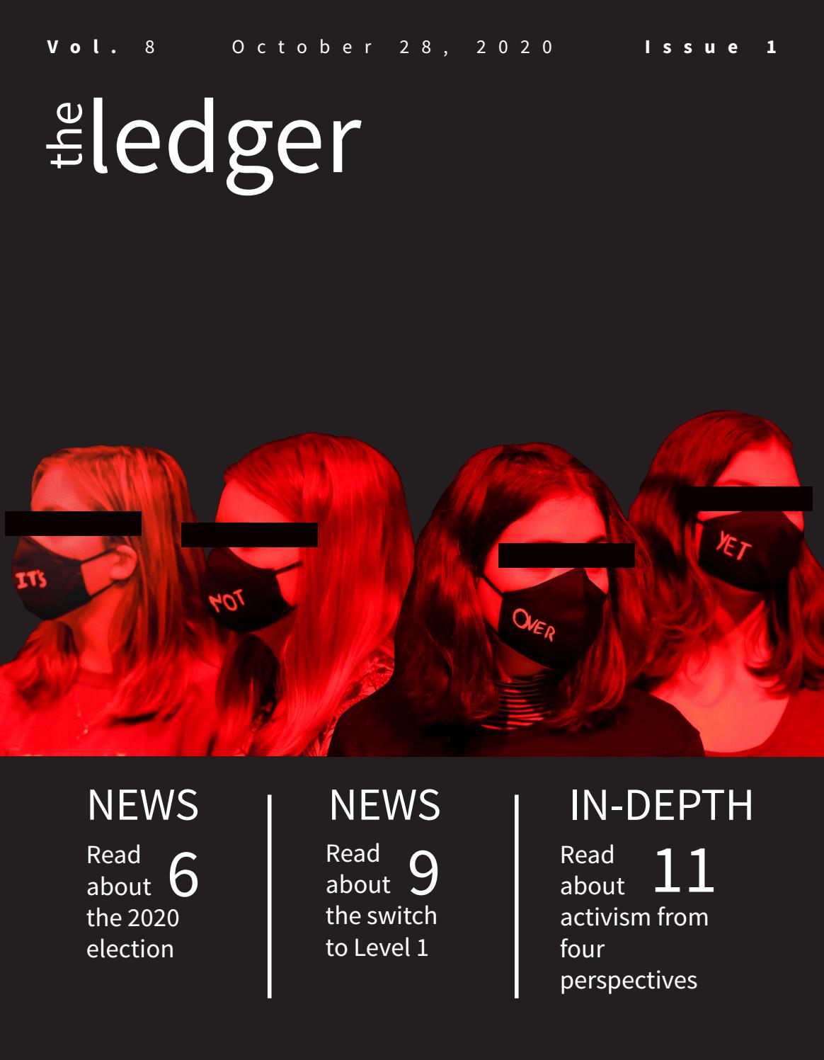 Liberty Ledger - Issue 1 - October 28, 2020 by The Ledger Magazine - Issuu