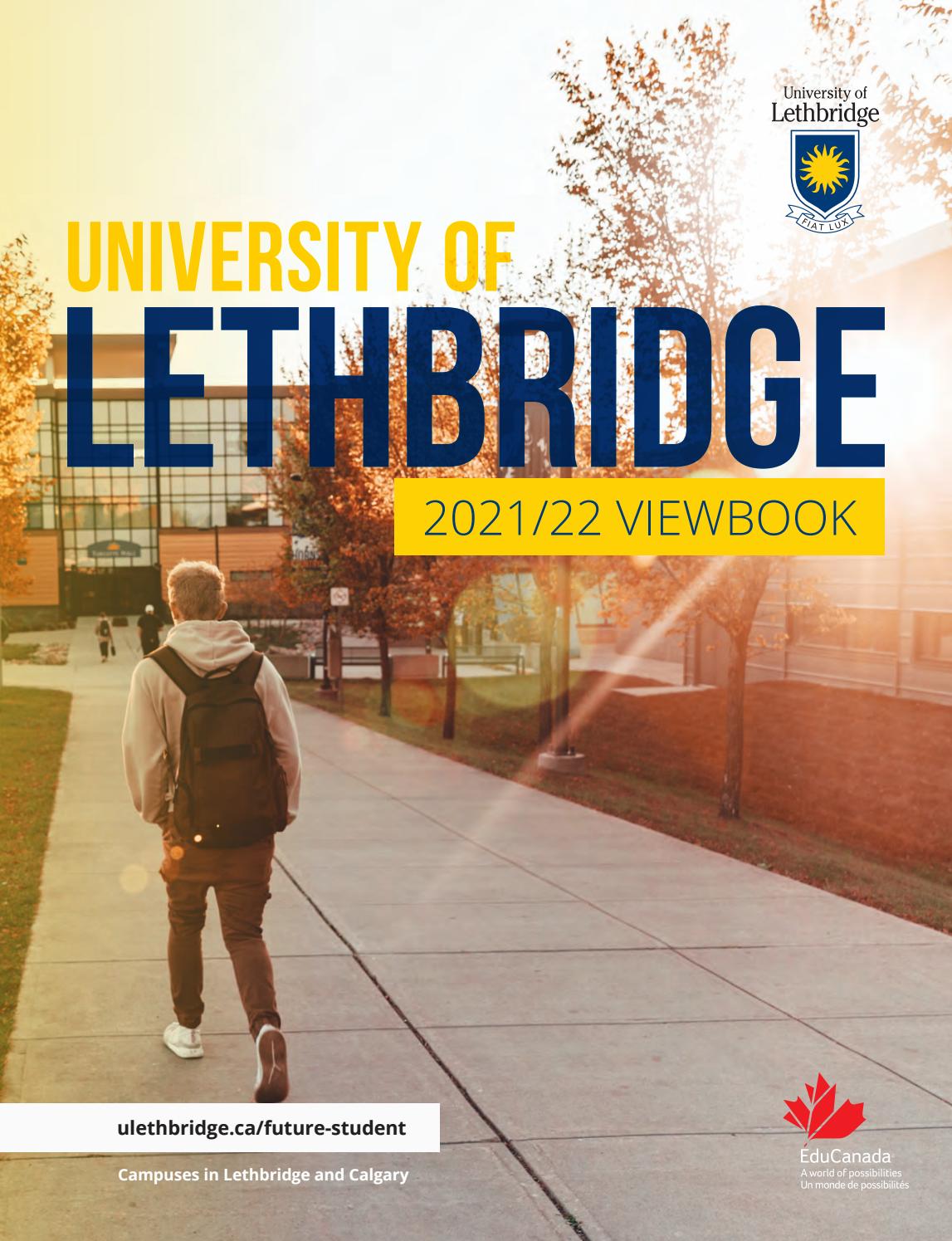 uLethbridge Viewbook 2021/22 by University of Lethbridge - Issuu