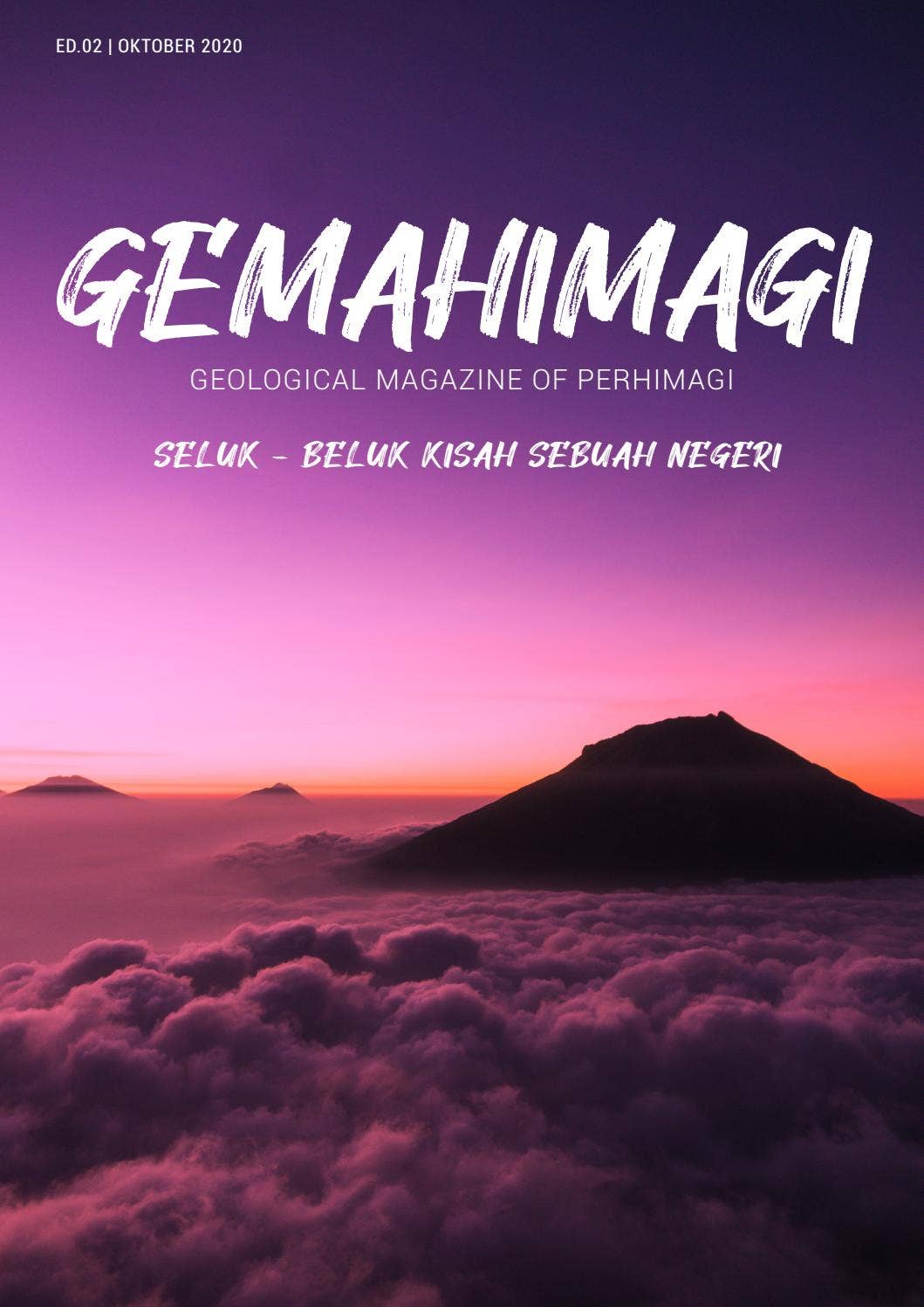 GEMAHIMAGI Ed.02 - Seluk-Beluk Kisah Sebuah Negeri by PERHIMAGI - Issuu