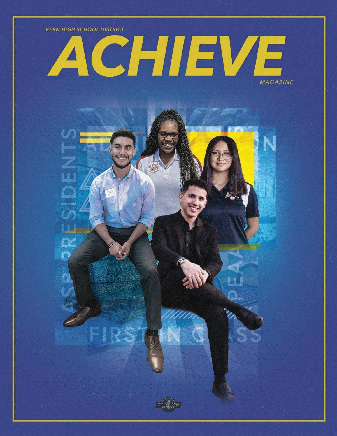 Achieve Magazine- Summer 2020 by Kern High Network - Issuu