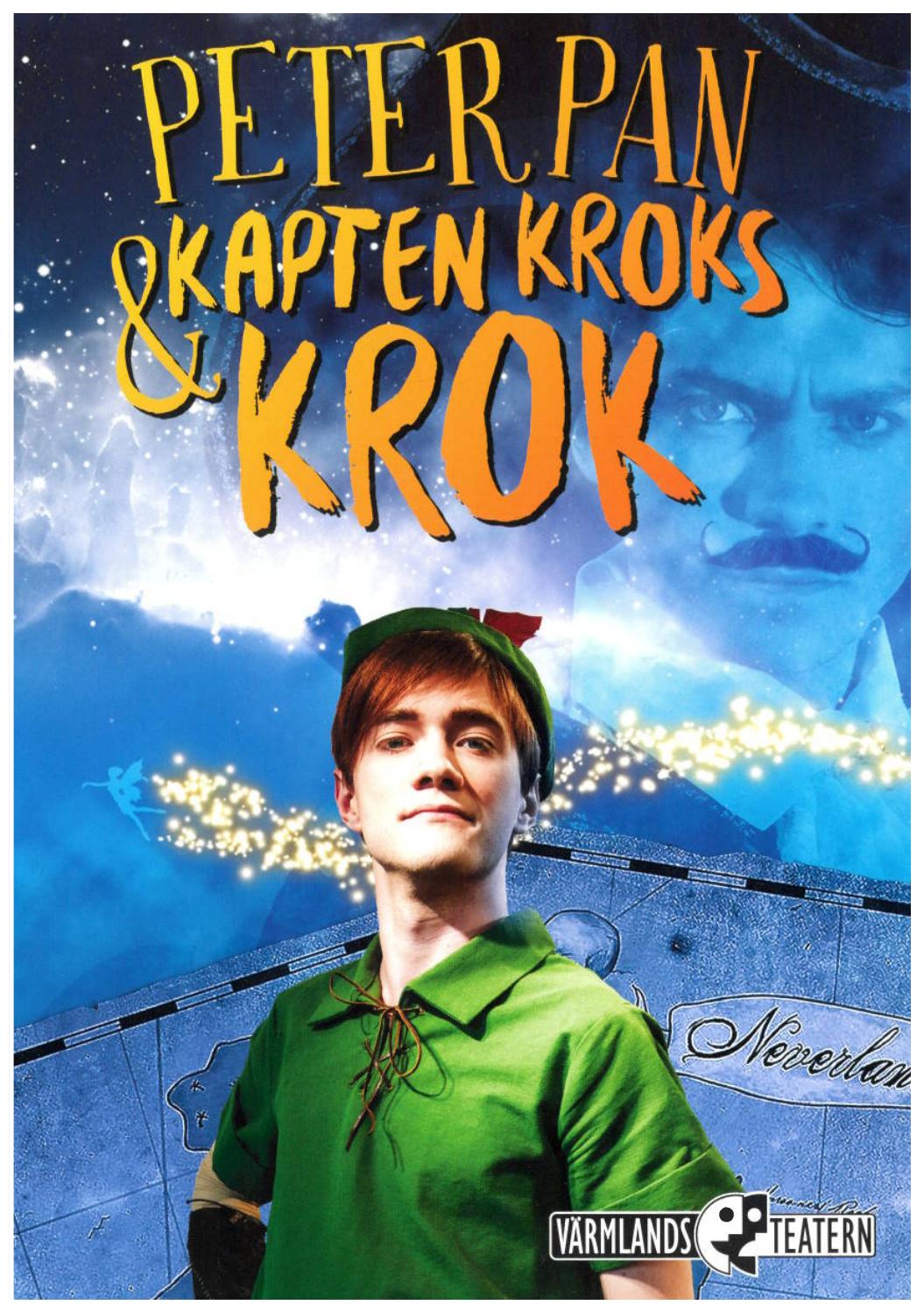 Peter Pan och Kapten Kroks krok by Värmlandsteatern - Issuu