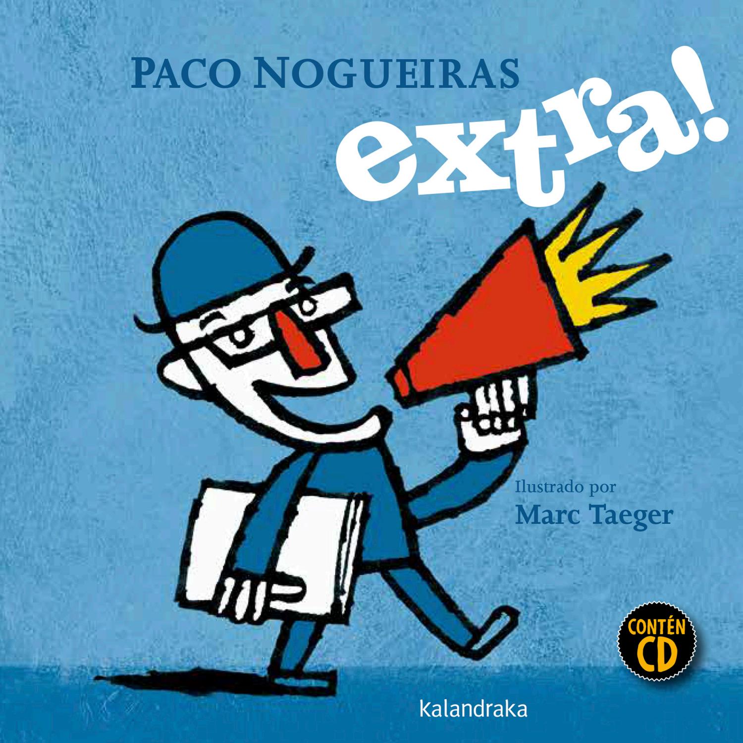 Extra G - Paco Nogueiras / Marc Taeger by kalandraka.com - Issuu