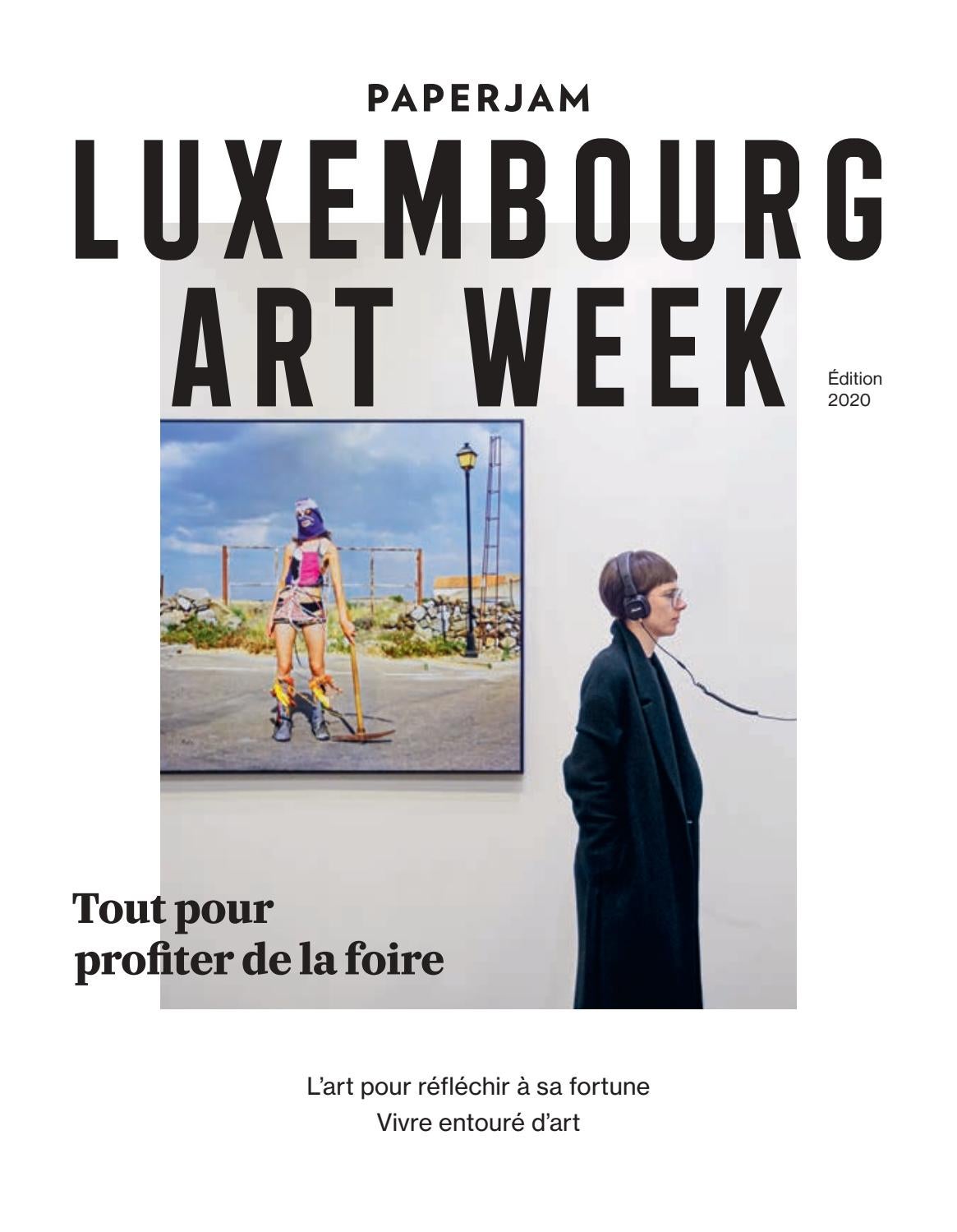 Paperjam Plus Luxembourg Art Week by Maison Moderne - Issuu