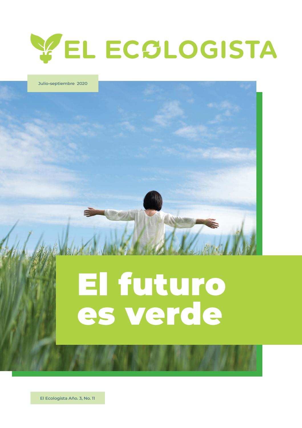 El Ecologista Vol. 11 by El Ecologista - Issuu