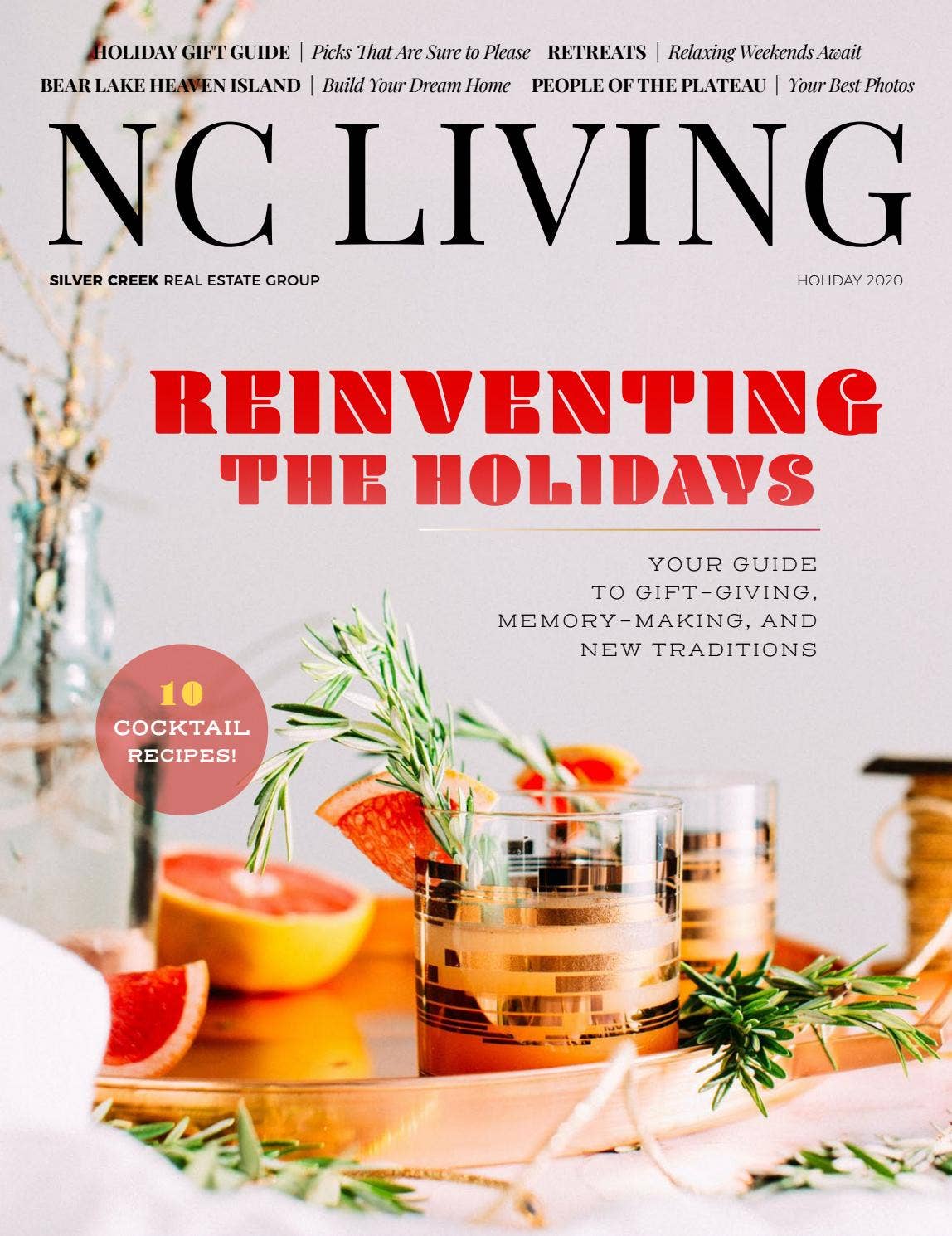 NC Living Magazine - Holiday 2020 by Silver Creek Real Estate Group - Issuu
