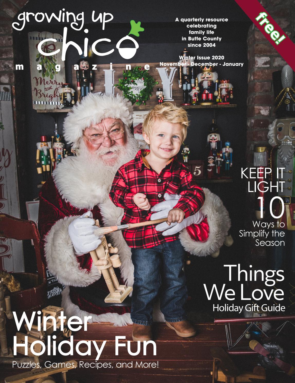 Growing Up Chico Winter 2020 by Growing Up Chico Magazine - Issuu