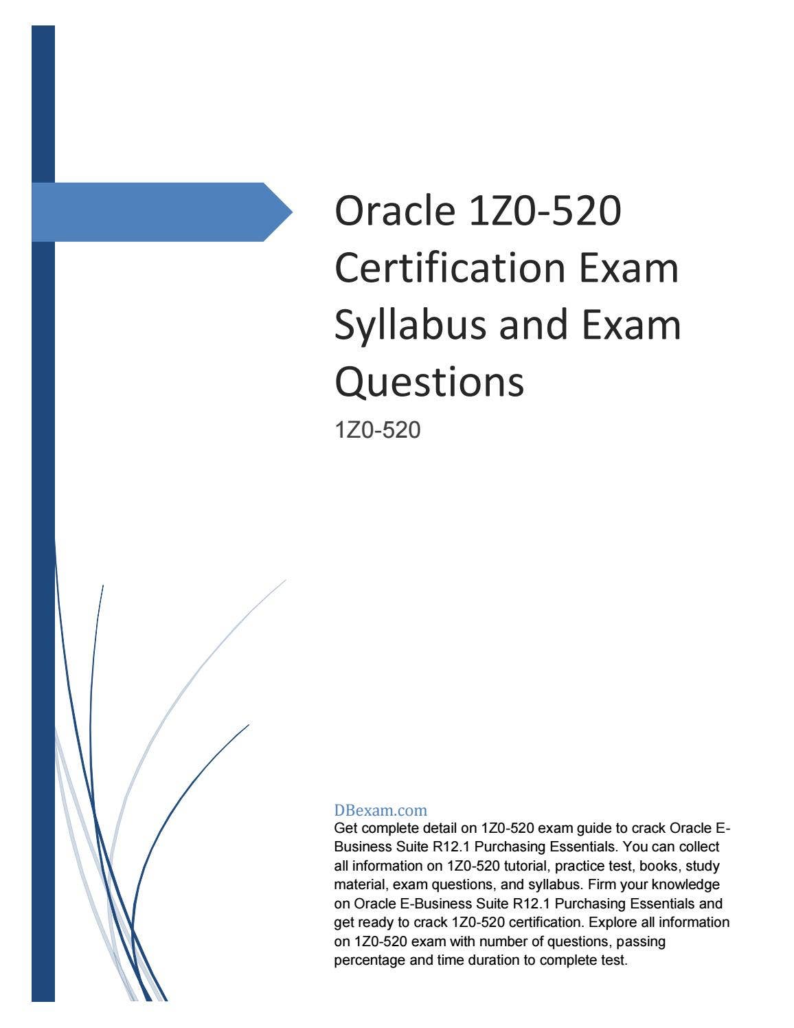 Oracle 1Z0-520 Certification Exam Syllabus and Exam Questions by Alice ...