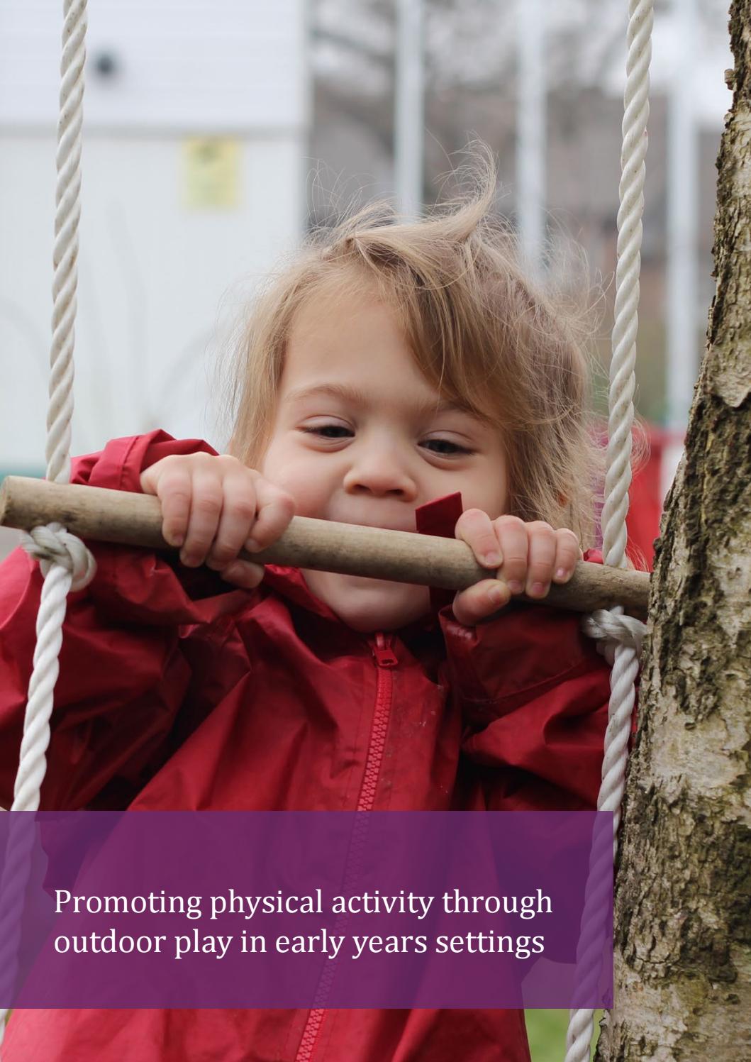 Promoting physical activity through outdoor play in early years ...