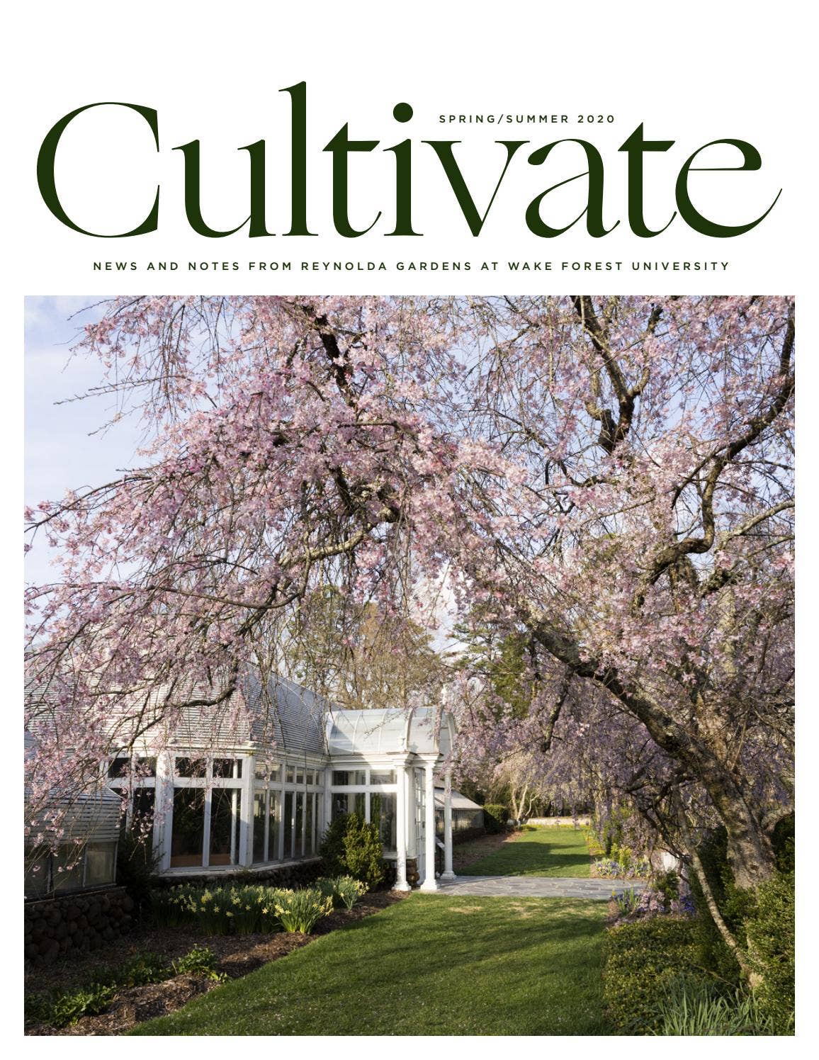 Reynolda Gardens Cultivate: Spring/Summer 2020 by Reynolda - Issuu