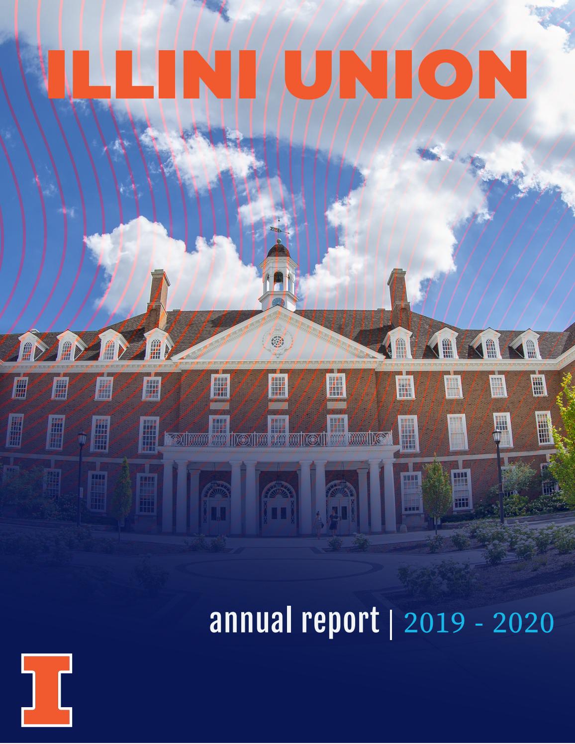 Illini Union 2019-2020 Annual Report by Illini Union - Issuu