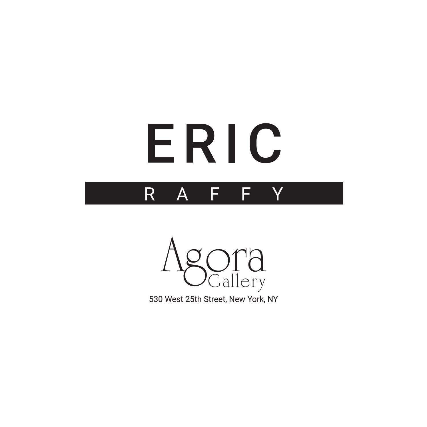 Eric Raffy | Agora Gallery Digitally Represented Artist by Agora ...