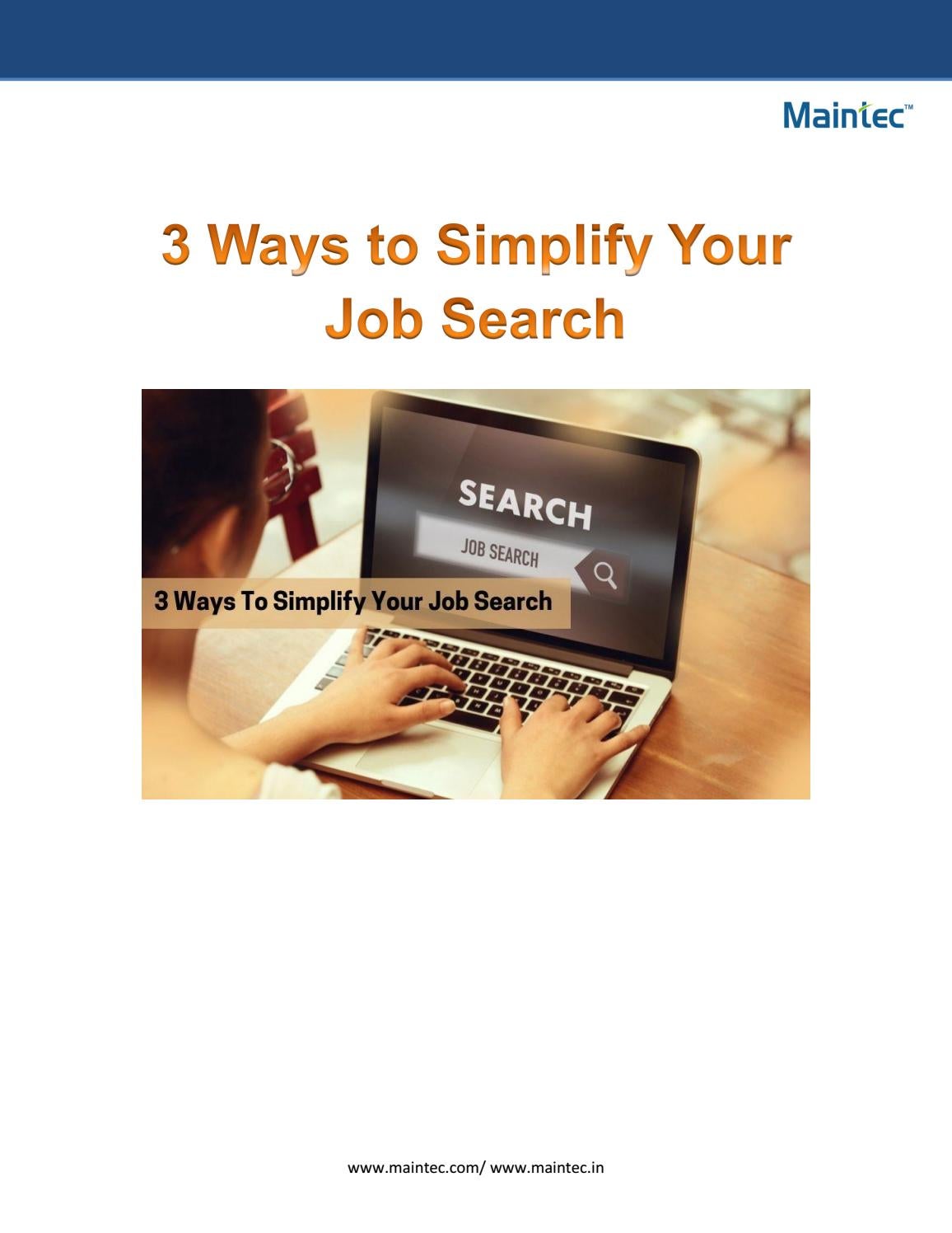 3 Ways To Simplify Your Job Search | Maintec by Maintec Bangalore - Issuu