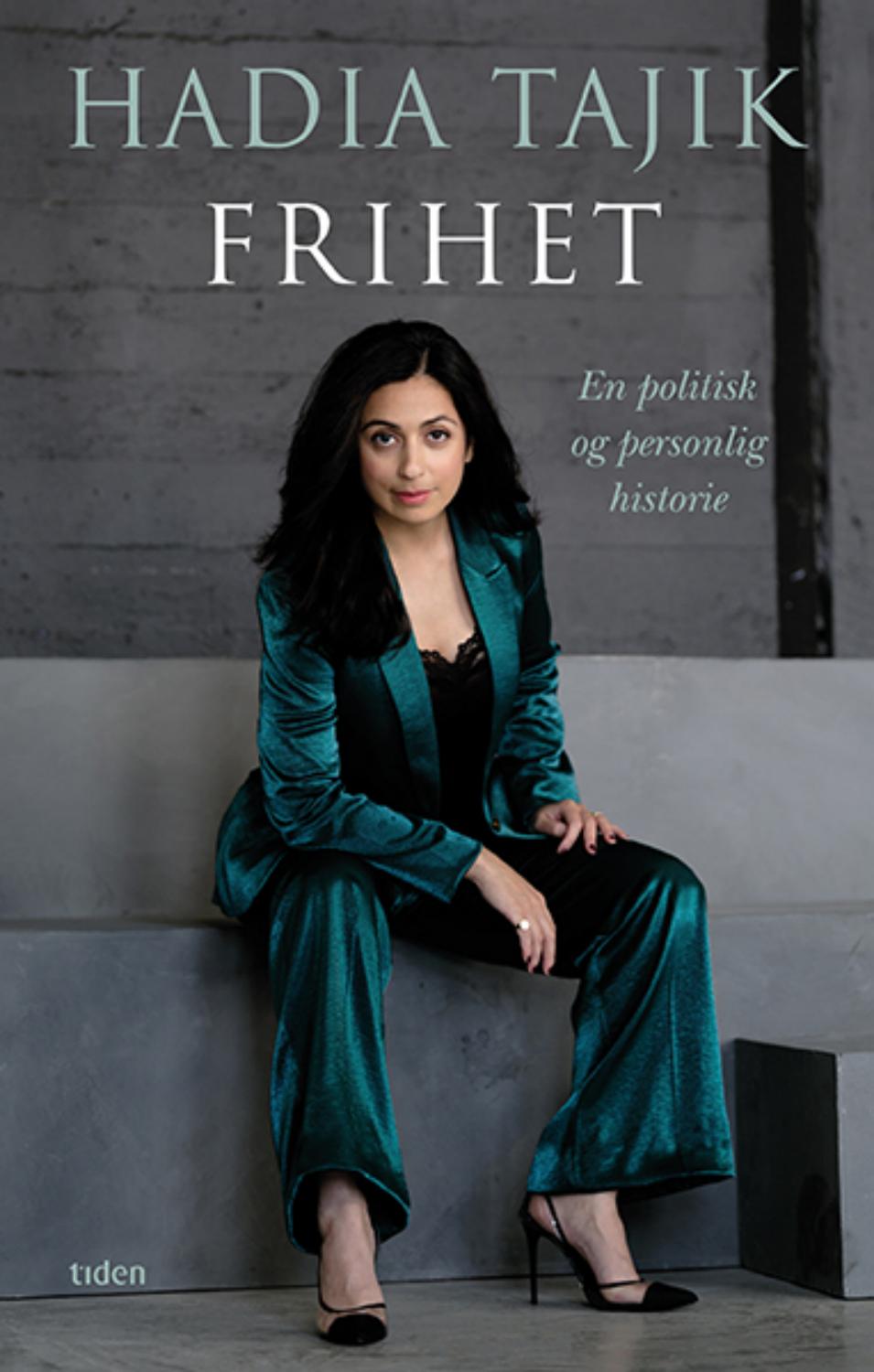 «Frihet. En politisk og personlig historie» by Gyldendal Norsk Forlag ...