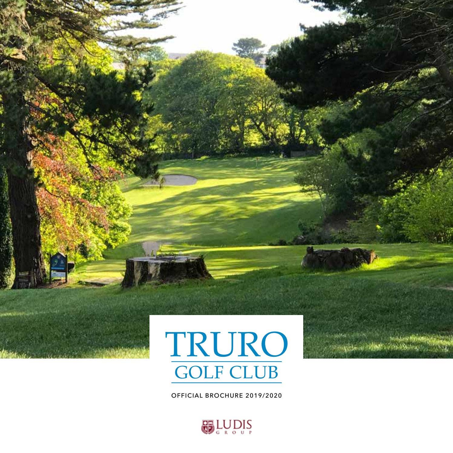 Truro Golf Club Official Brochure 2019 - 2020 by Ludis - Issuu