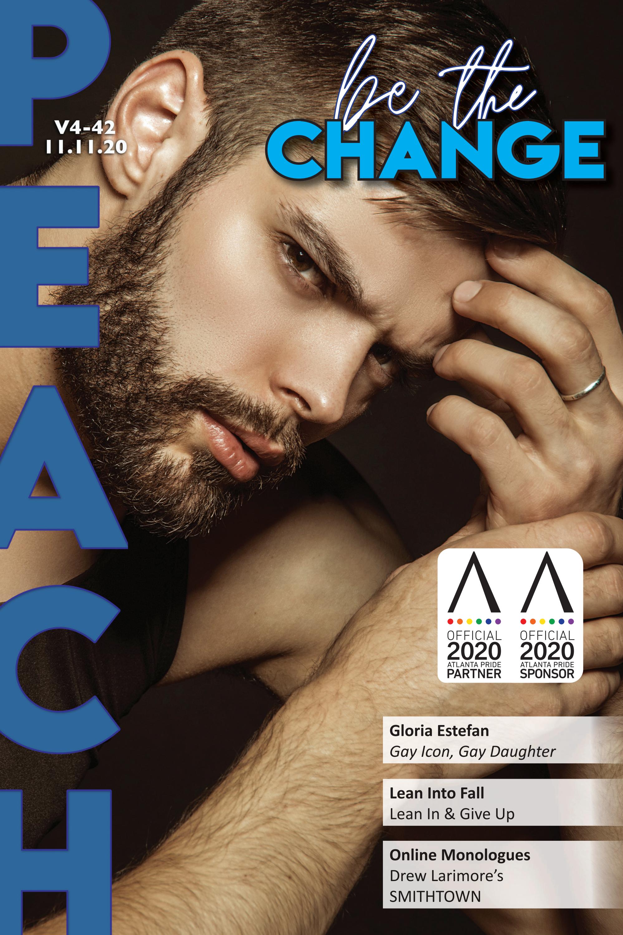 Peach Magazine V4-42 - Be the Change by David Atlanta Magazine - Issuu