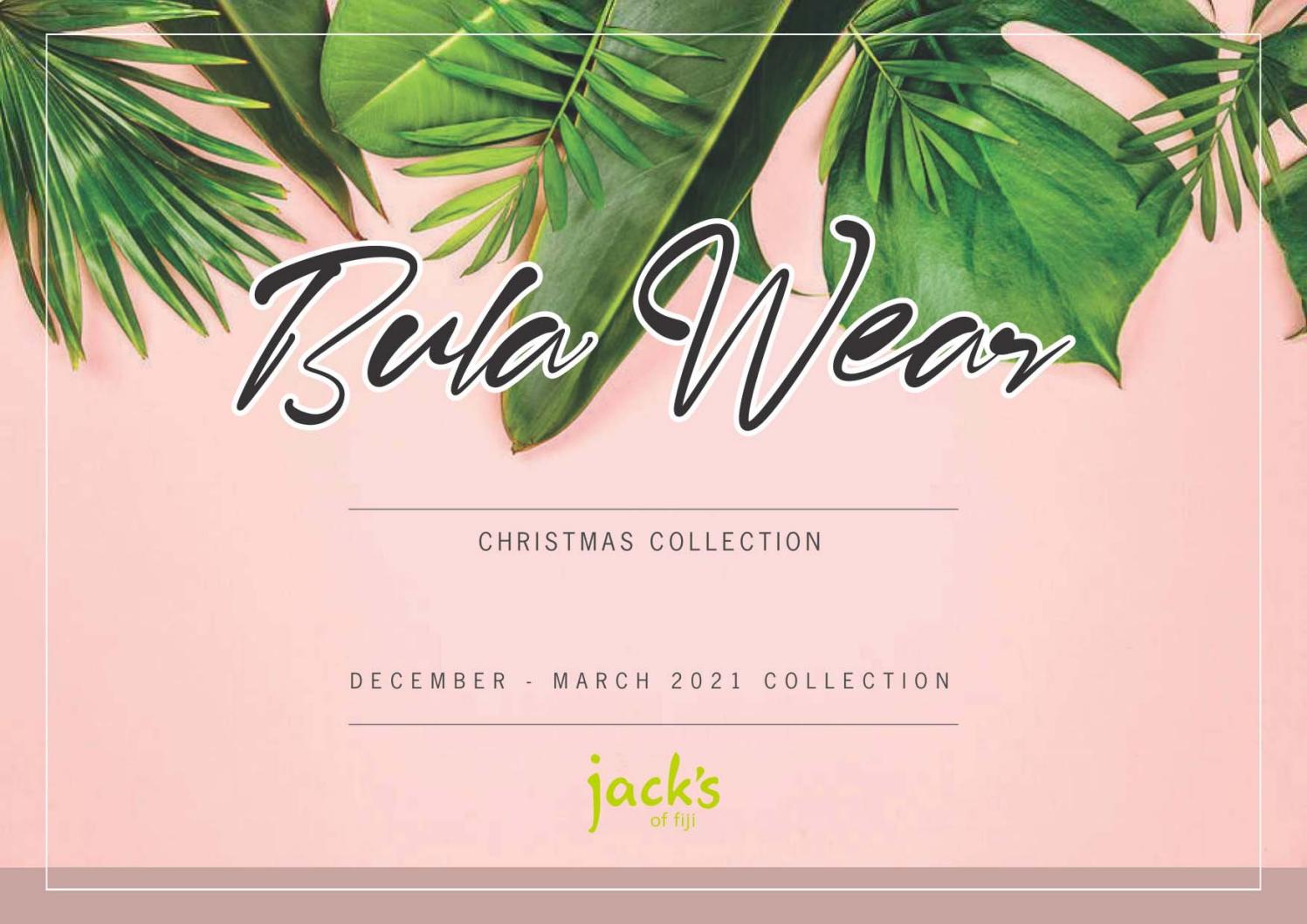 Bula Wear Christmas Collection Catalogue 2020 by Jack's of Fiji - Issuu