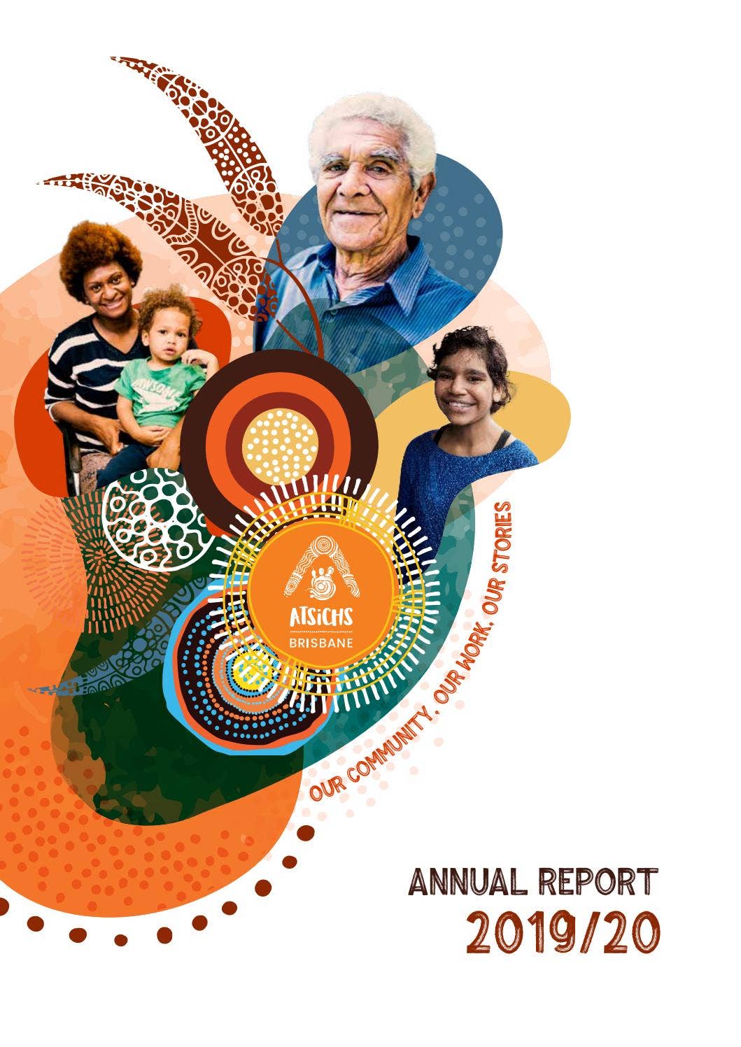 2019-20 Annual Report ATSICHS Brisbane by ATSICHS Brisbane - Issuu