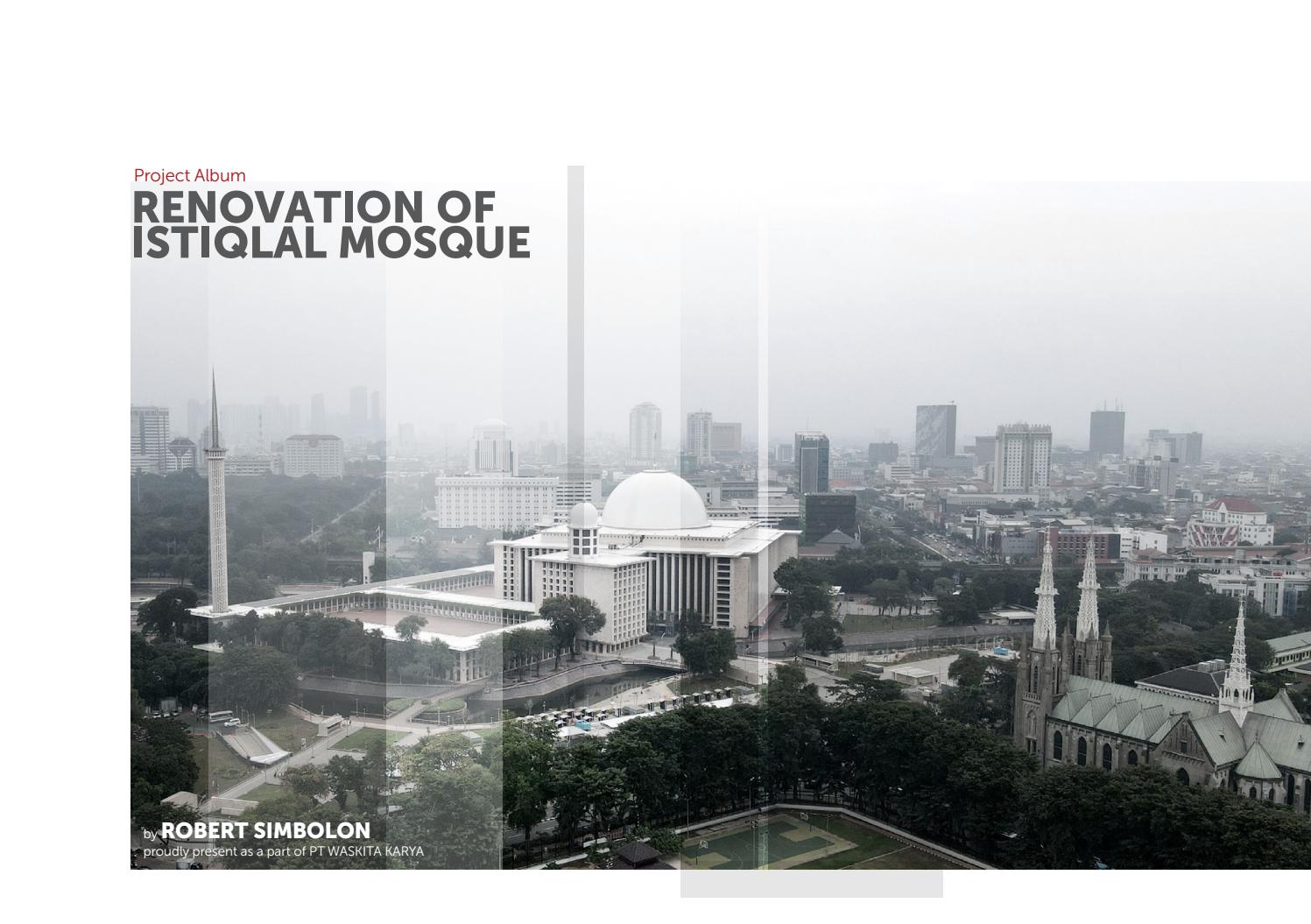 PROJECT BOOK - RENOVASI MASJID ISTIQLAL by ROBERT SIMBOLON by Robert ...