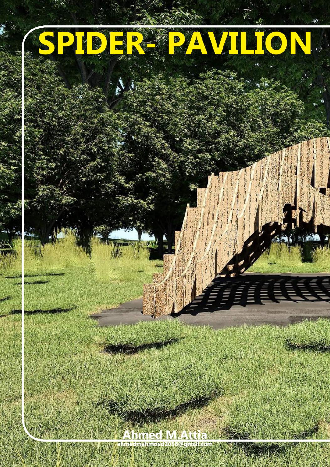 SPIDER-PAVILION by Ahmed M.ATTIA - Issuu