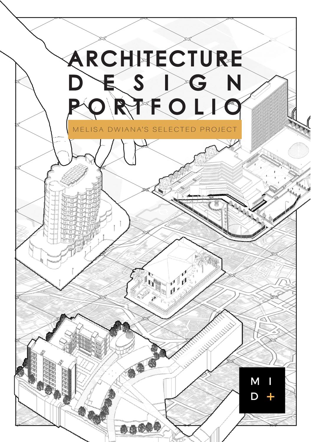 Architecture Design Portfolio - Melisa Dwiana by Melisa Imam Dwiana - Issuu