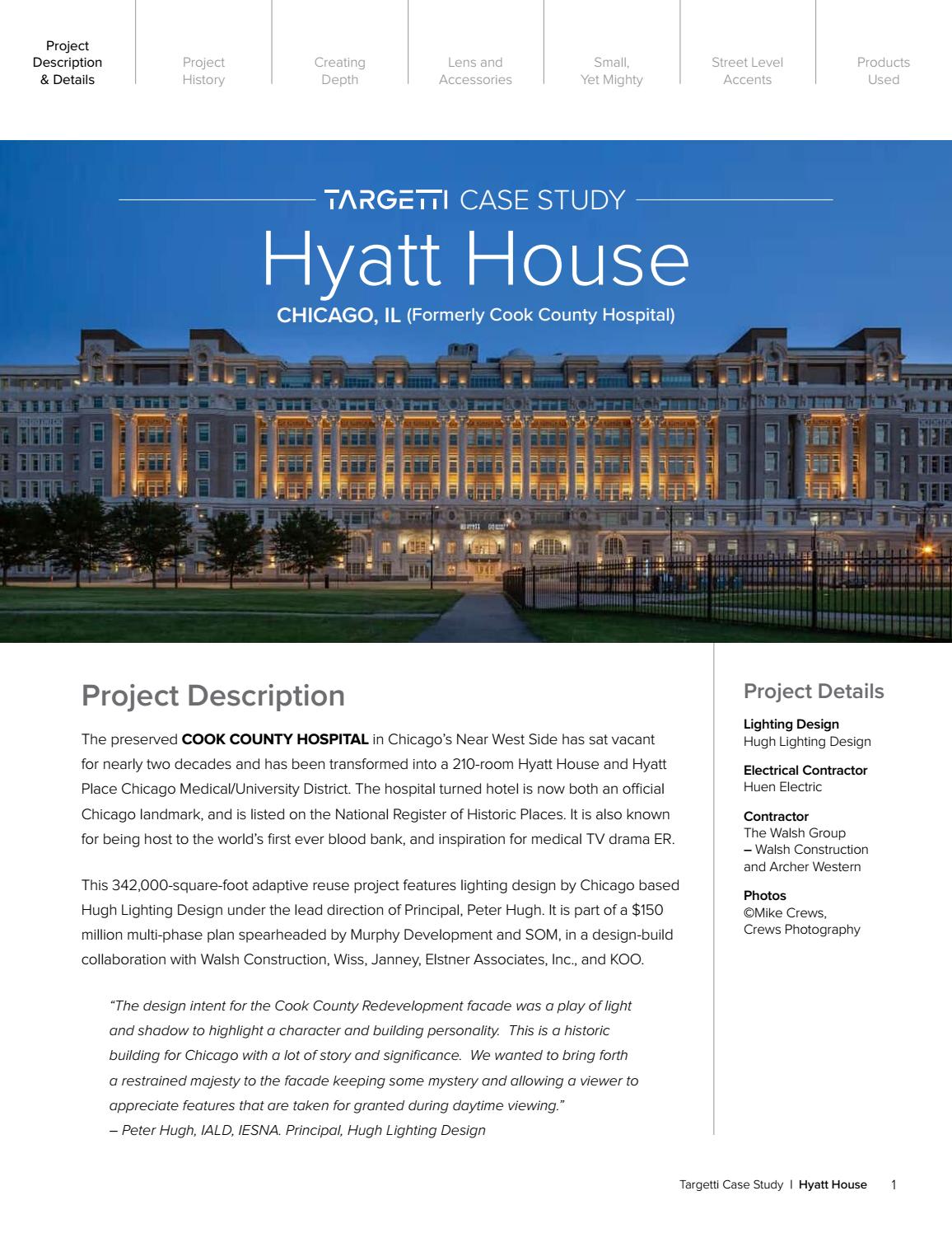 Targetti Case Study - Hyatt House (formerly Cook County Hospital ...
