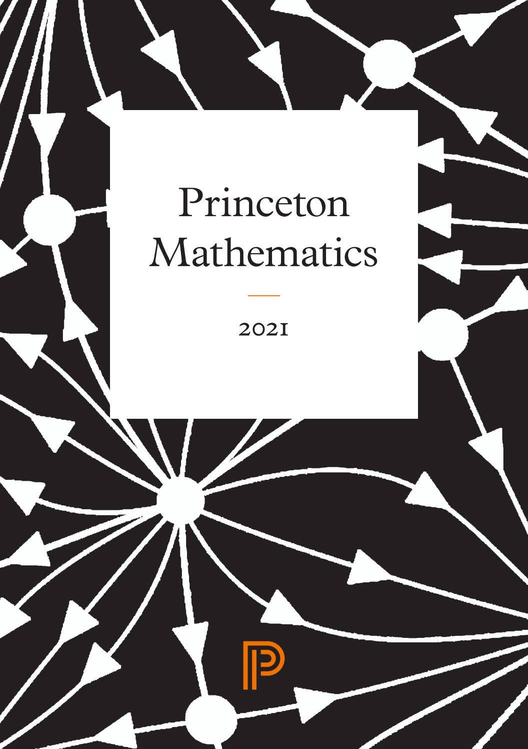 Princeton Mathematics 2021 by Princeton University Press - Issuu