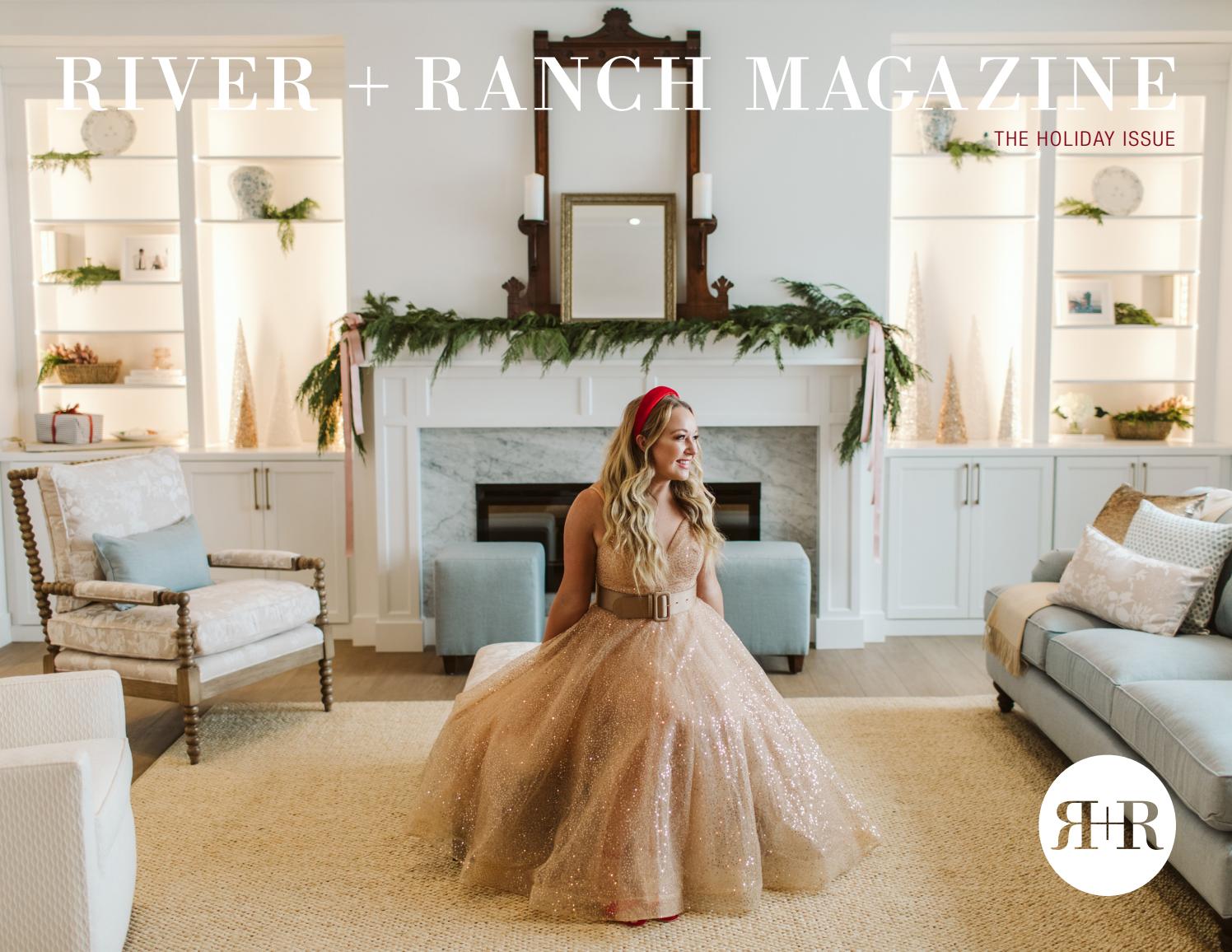 River + Ranch Magazine - Volume 3: Issue 6 December 2020/January 2021 ...