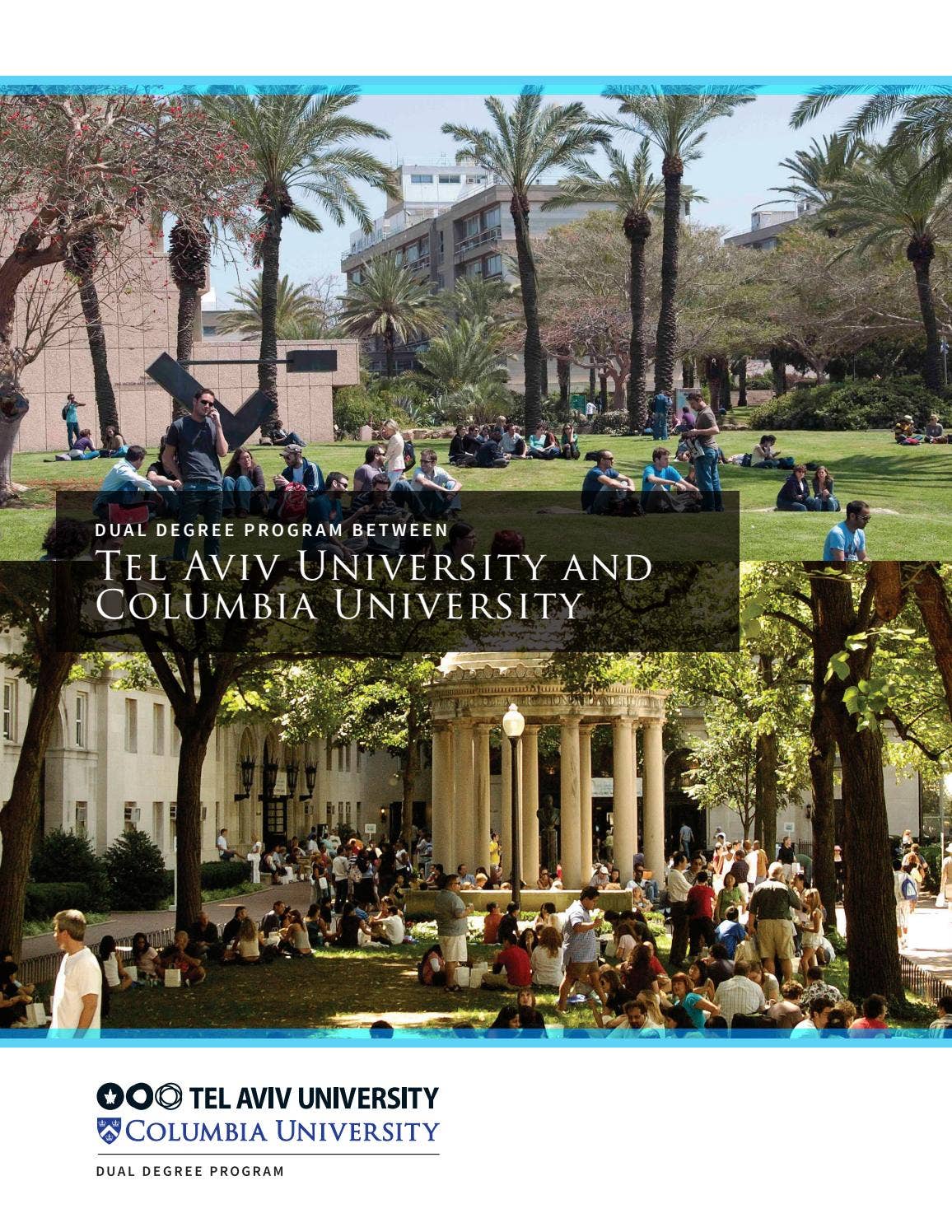 Dual Degree Program between Tel Aviv University and Columbia University by Columbia GS - Issuu