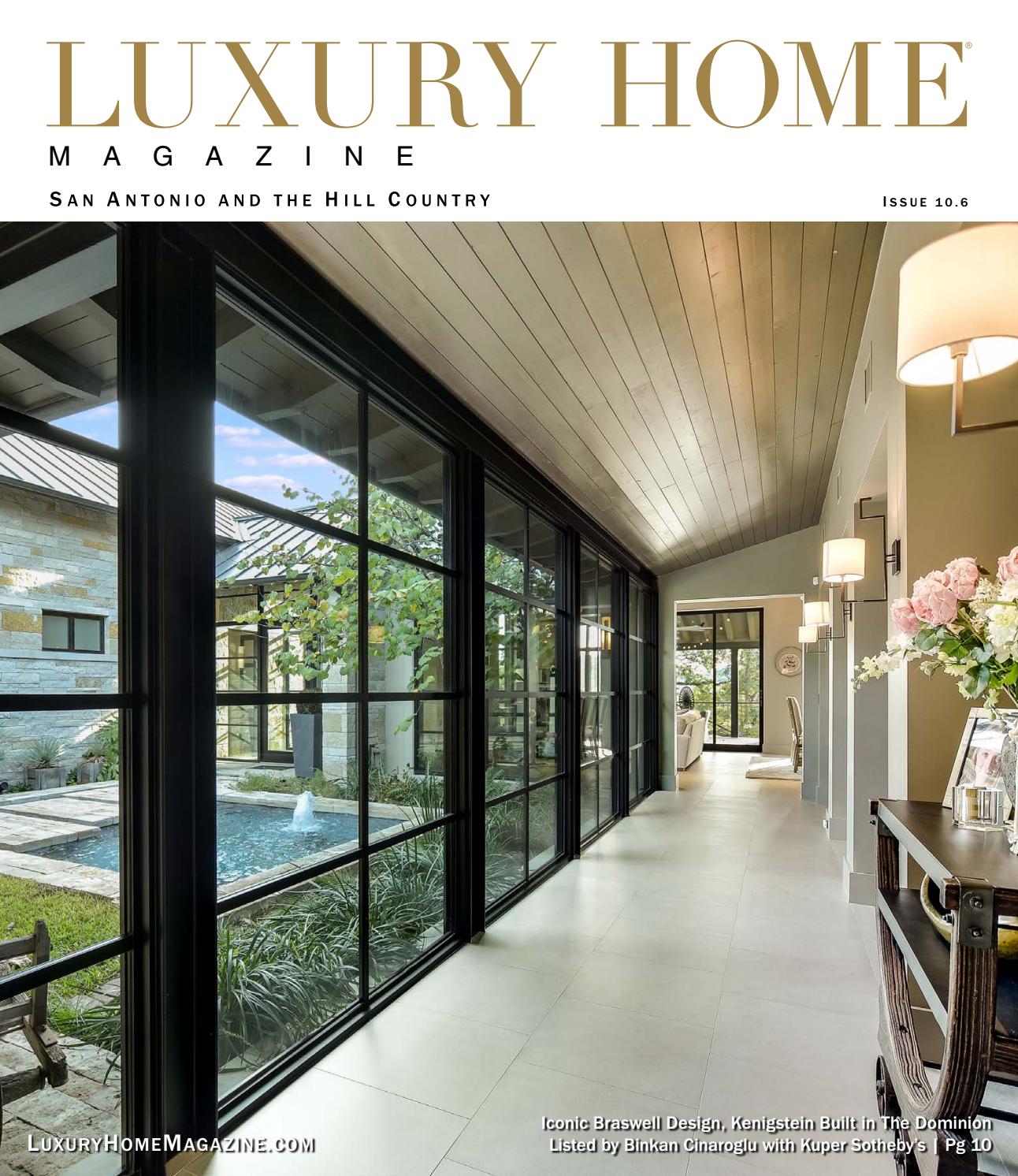 Luxury Home Magazine San Antonio | Hill Country Issue 10.6 by Luxury ...