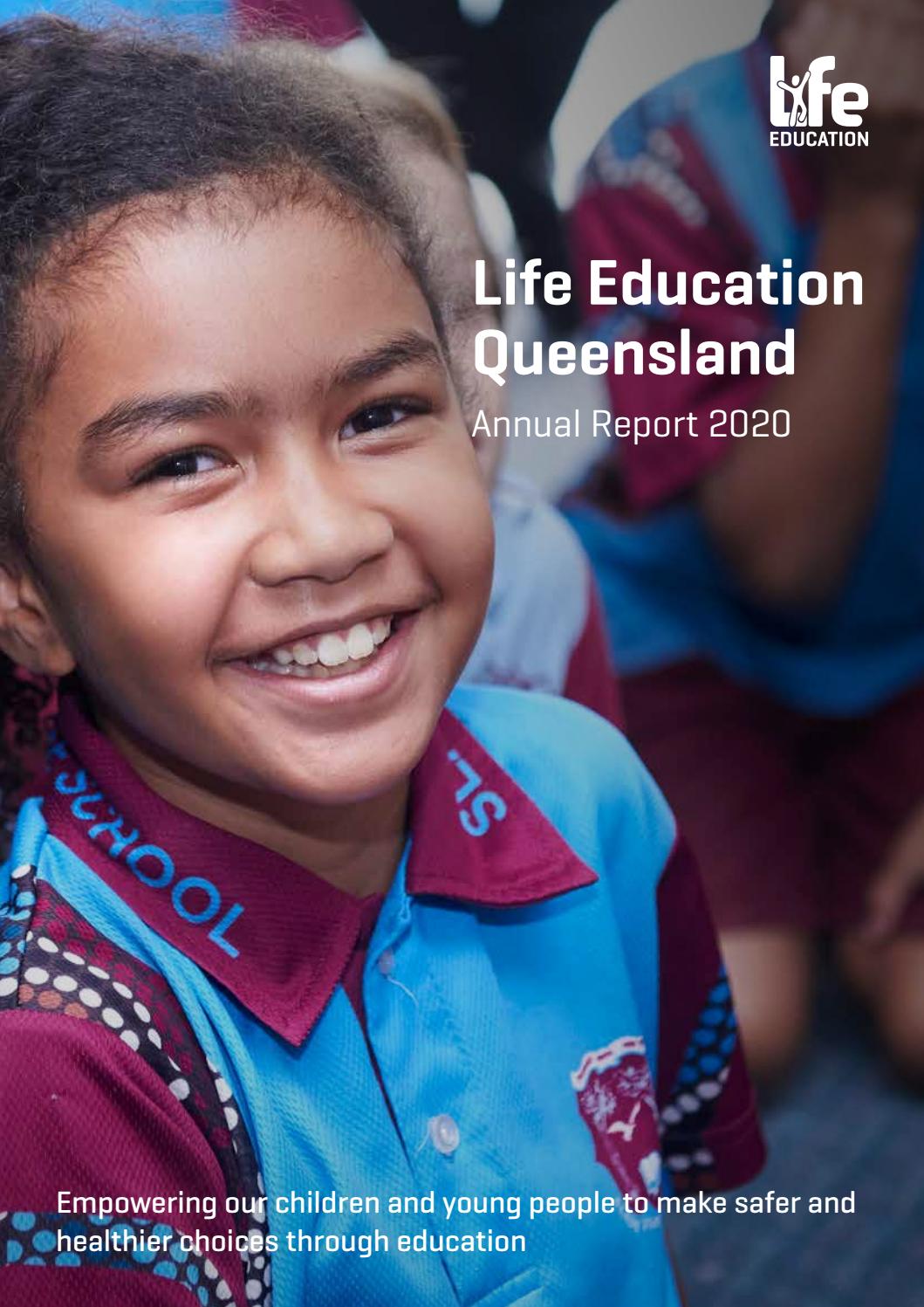 Life Education Queensland 2020 Annual Report by lifeeducationQLD - Issuu