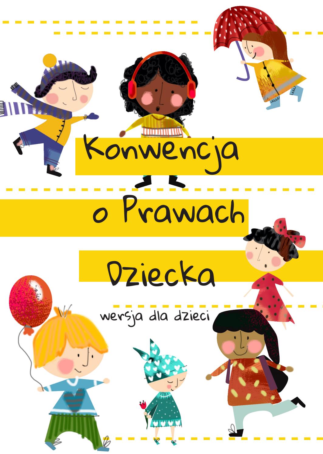 Konwencja o Prawach Dziecka - Wersja dla Dzieci by Fundacja Dom Pokoju - Issuu