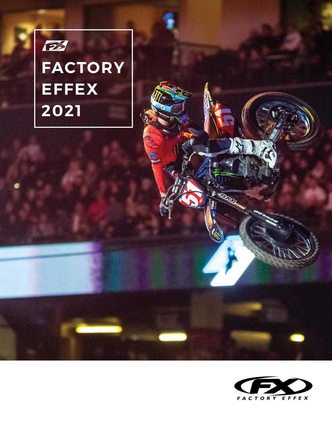 2021 Factory Effex by Factory Effex - Issuu
