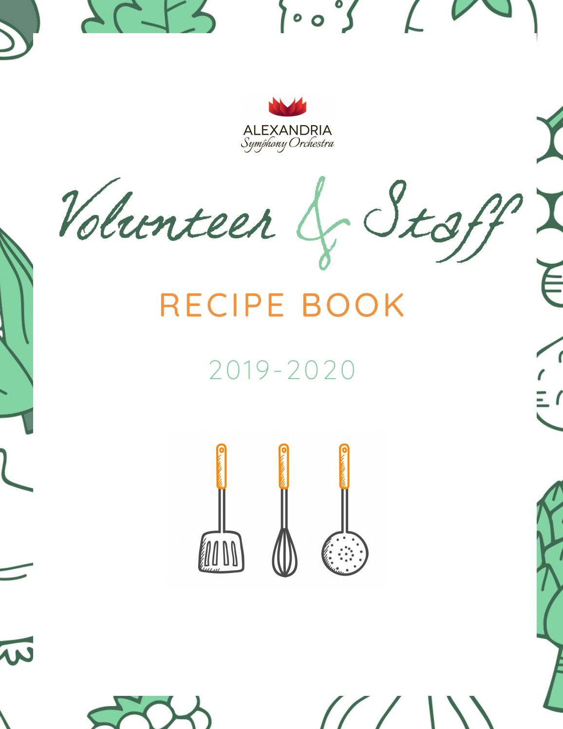 Volunteer and Staff Recipe Book by Alexandria Symphony Orchestra - Issuu