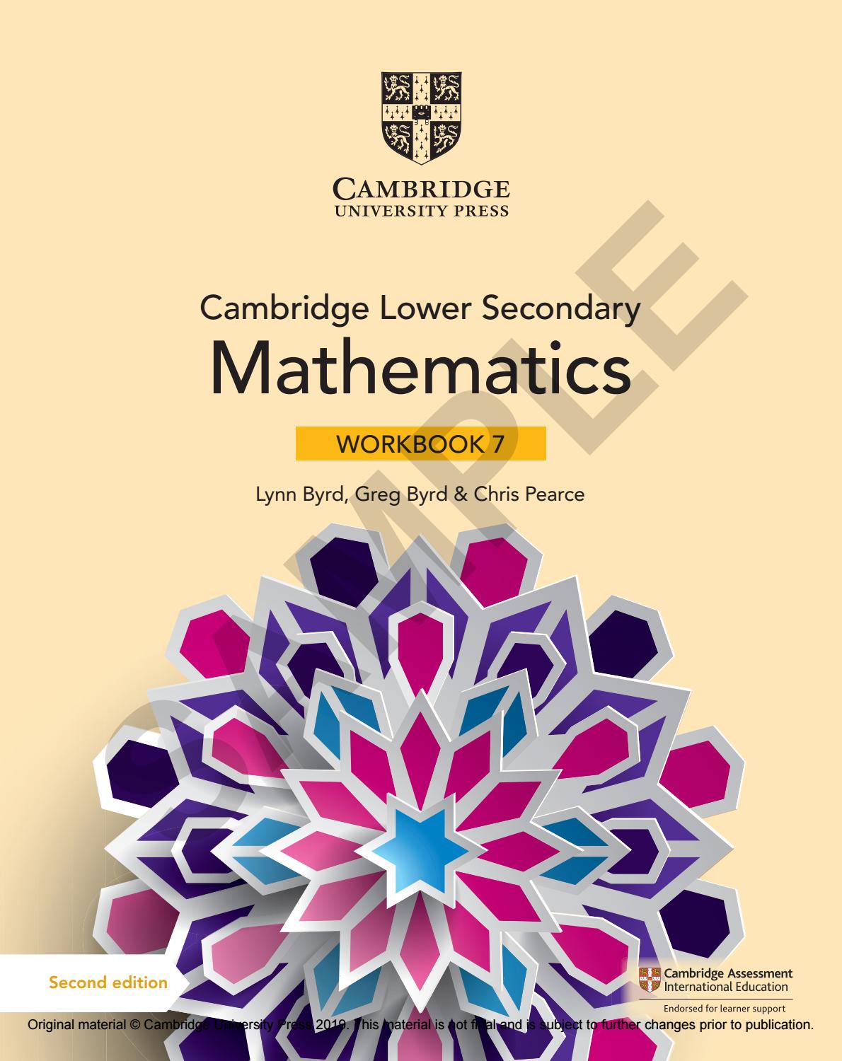 Lower Secondary Mathematics WORKBOOK 7 Sample By Cambridge University Lower Secondary Mathematics WORKBOOK 7 Sample By Cambridge University