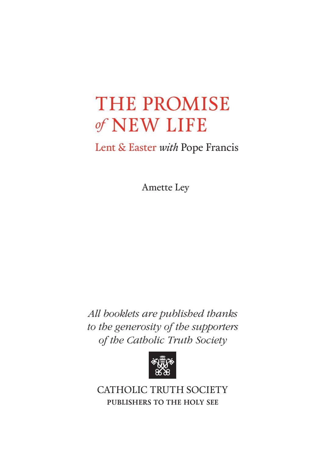 The Promise of New Life by Catholic Truth Society - Issuu