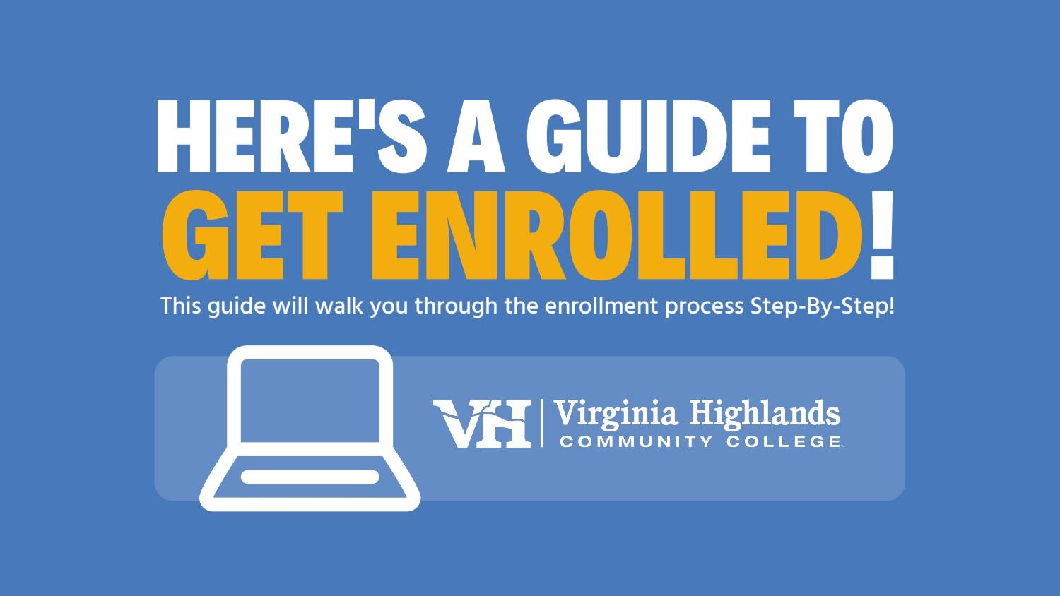 Your Guide to Getting Enrolled at VHCC by Virginia Highlands Community ...