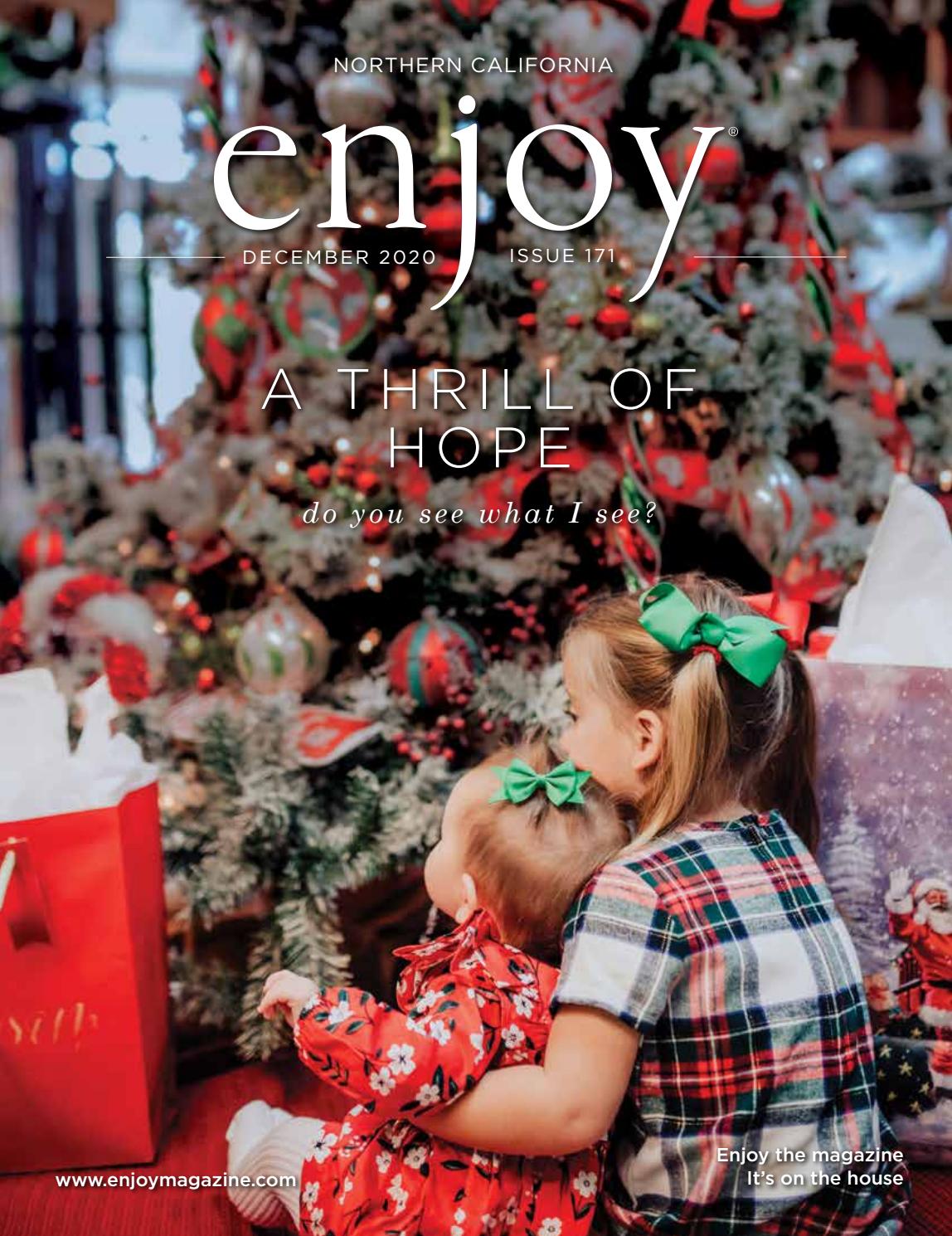 Enjoy Magazine: Northern California Living — December 2020 by Enjoy ...