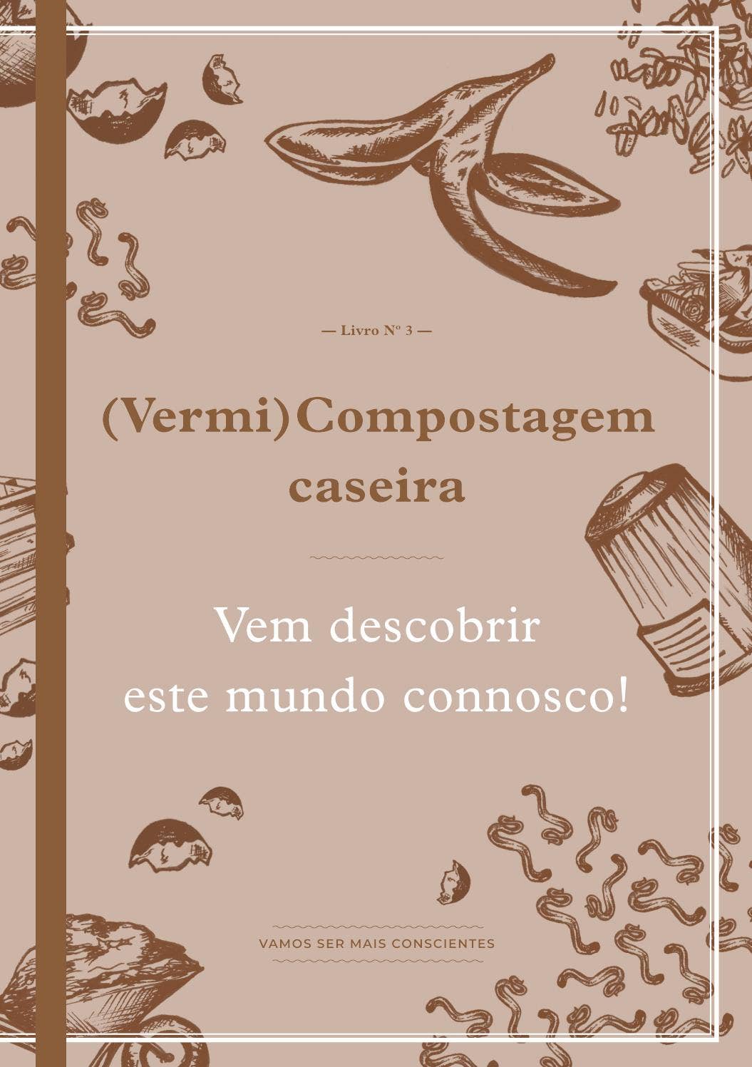 Lipor | Guia Nº 3 - (Vermi)compostagem Caseira by mishmash - Issuu
