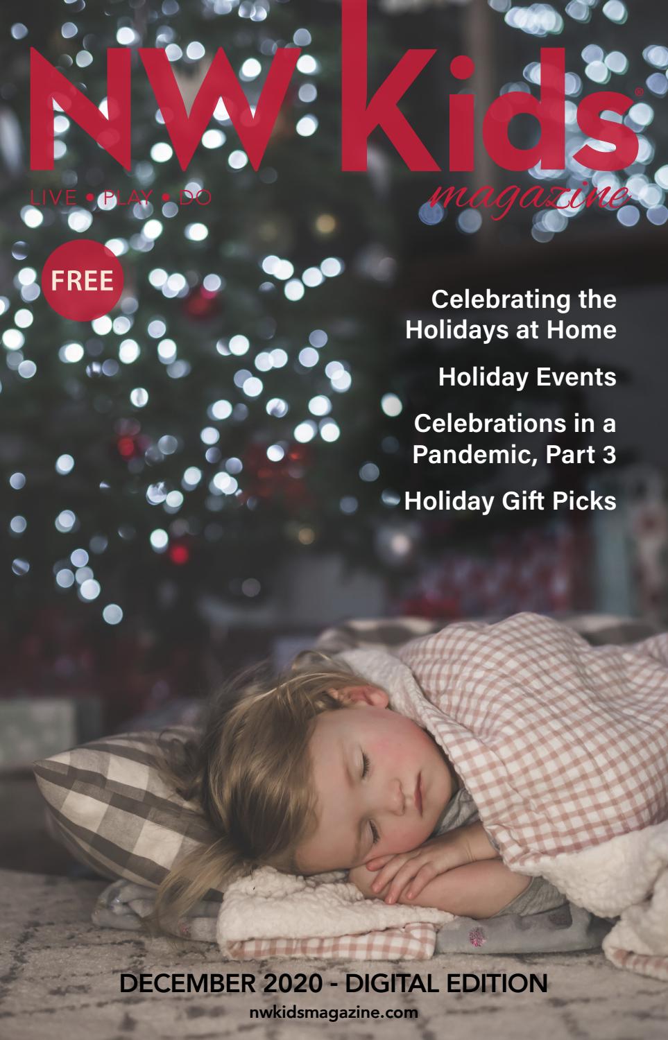 NW Kids Magazine December 2020 Digital Edition by NW Kids Magazine - Issuu