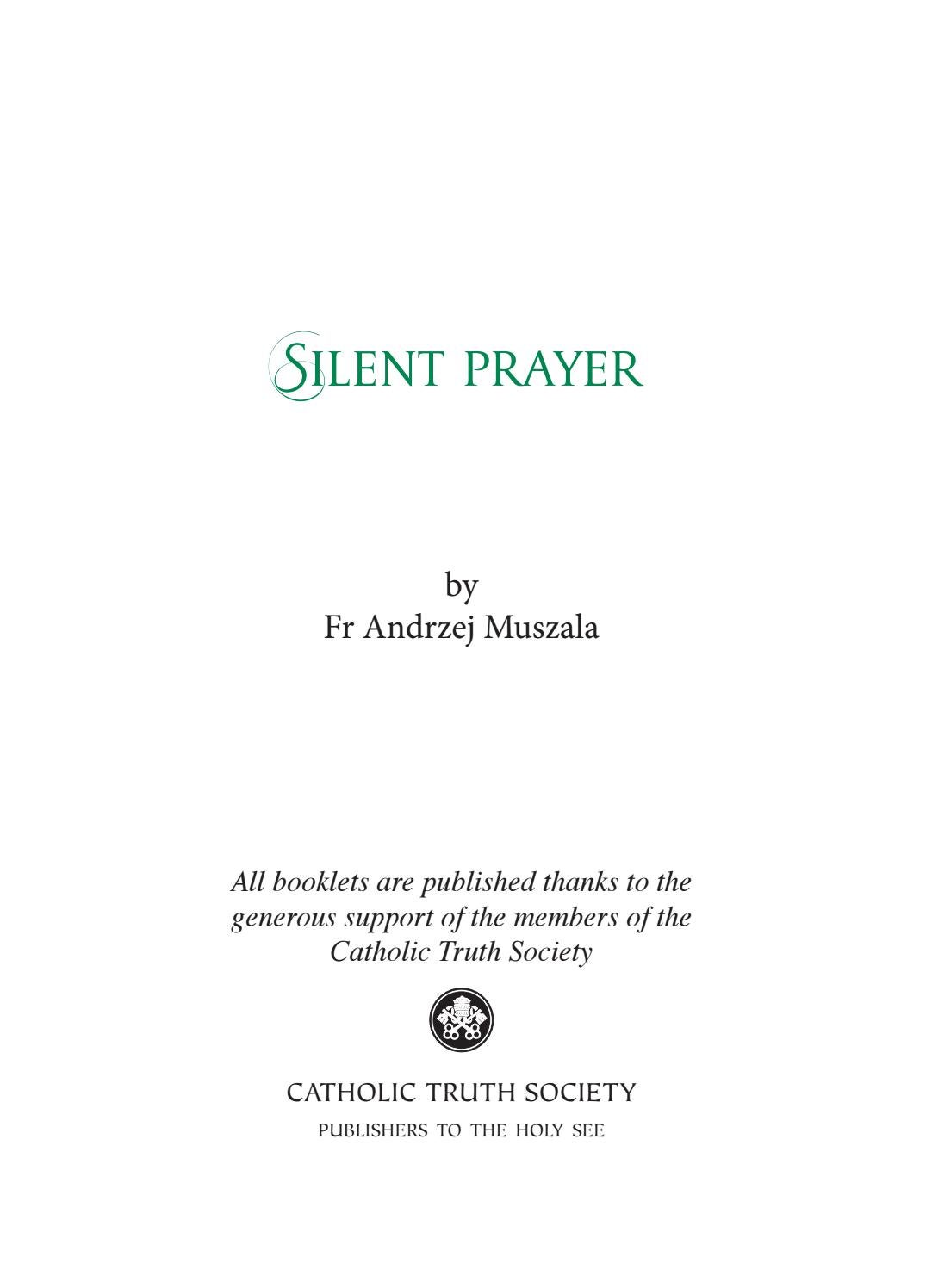 Silent Prayer by Catholic Truth Society - Issuu