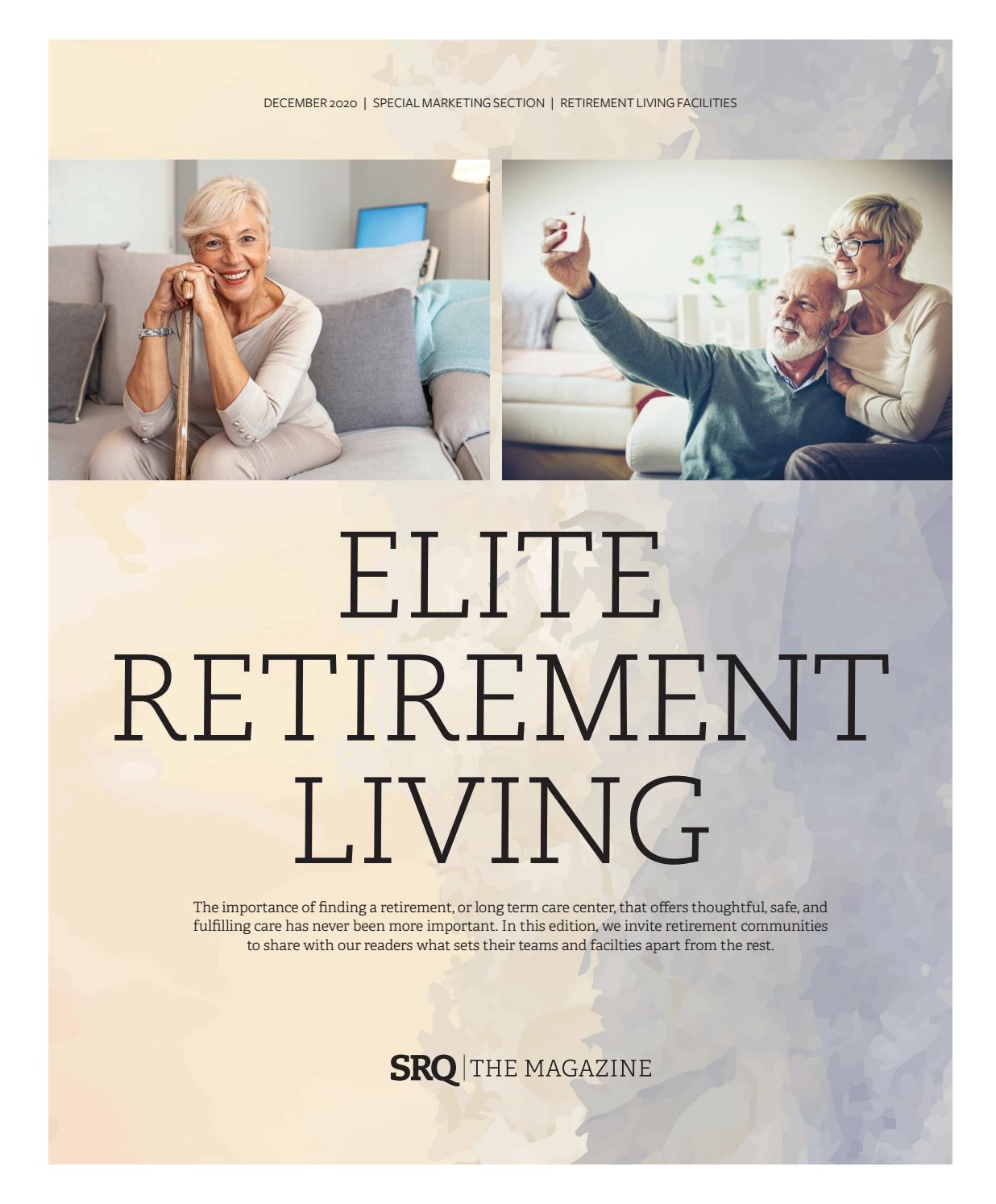 SRQ Magazine | Elite Retirement Living December 2020 by SRQME - Issuu