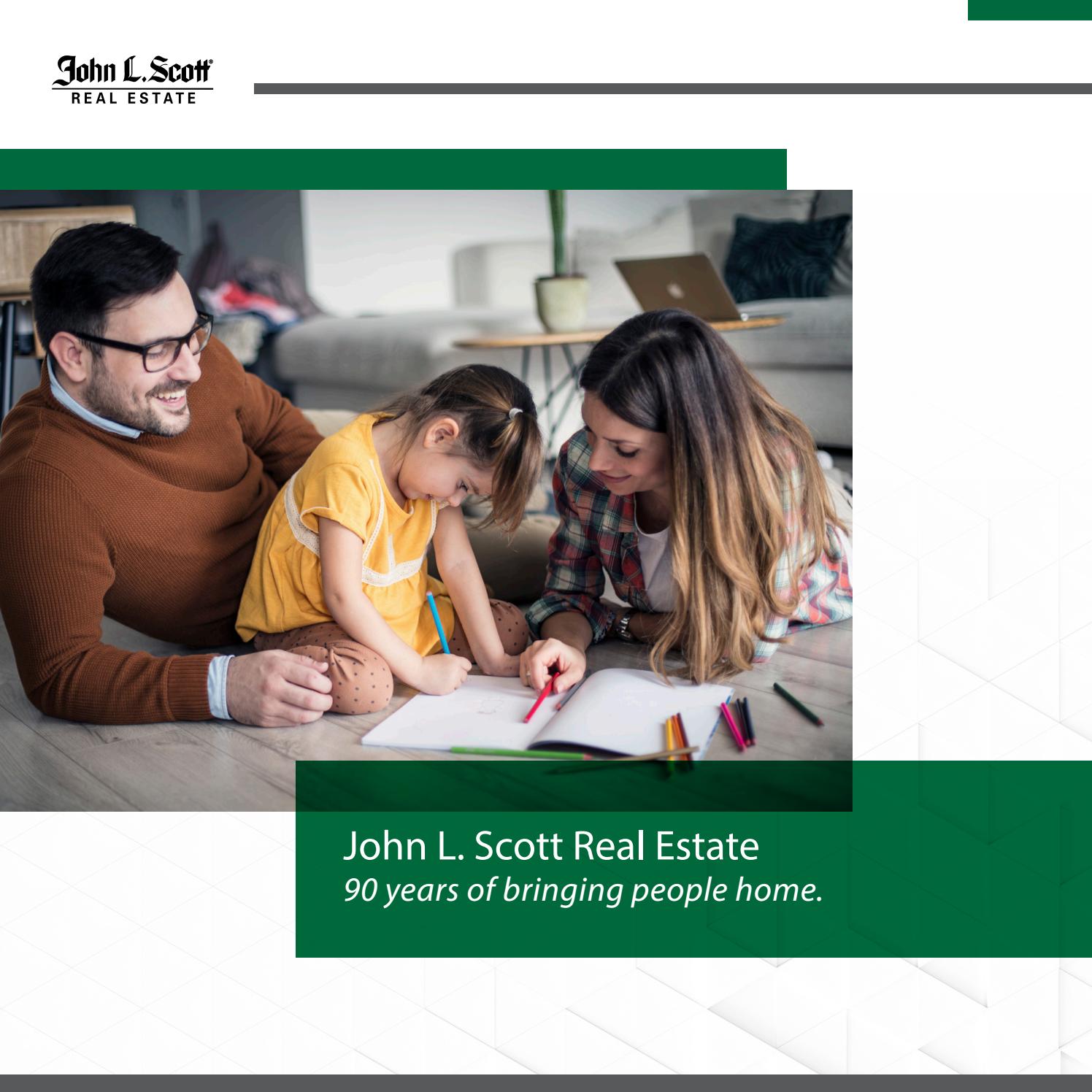 John L. Scott Real Estate - 90 years of bringing people home. by John L ...