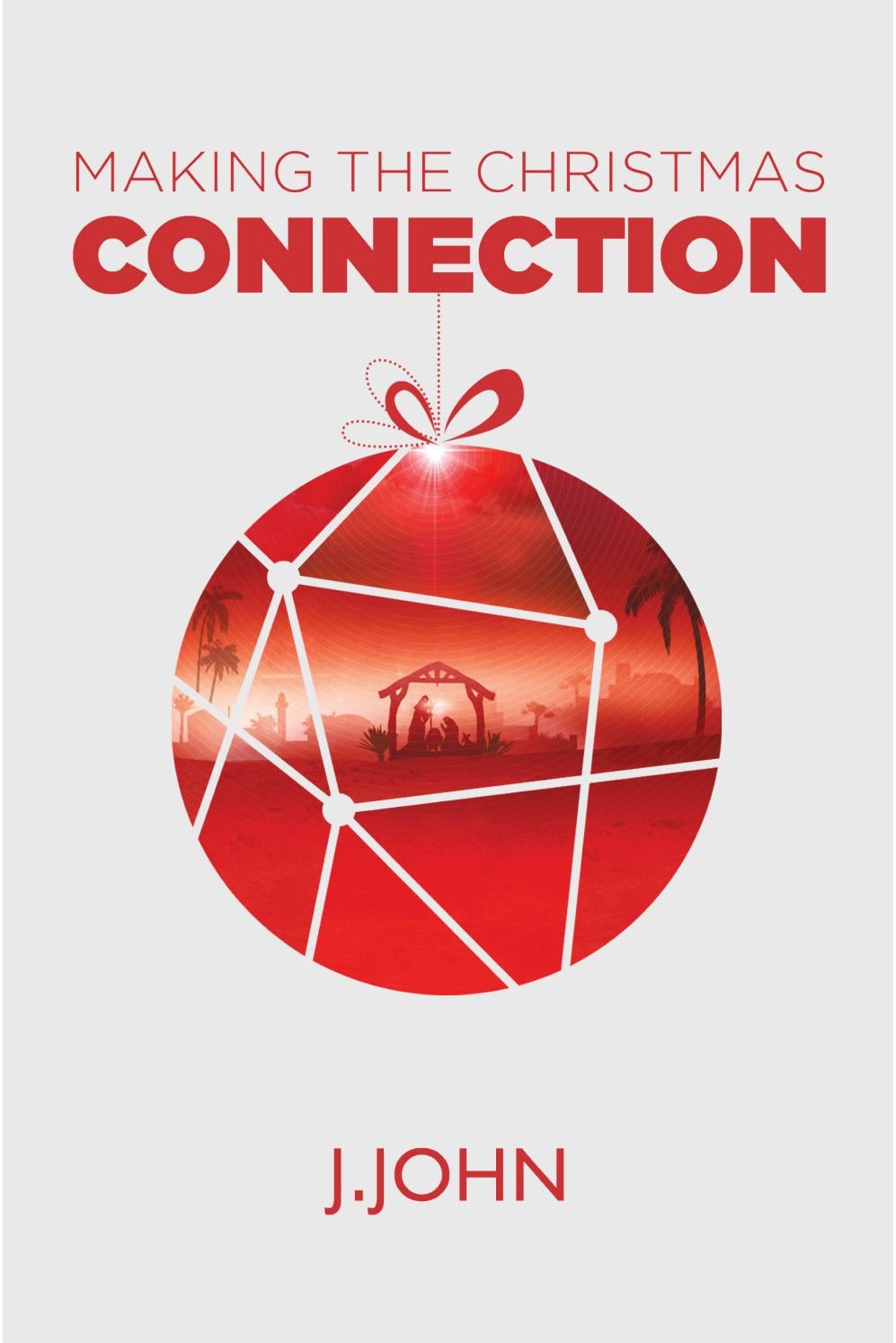 Making the Christmas Connection by Philo Trust - Issuu