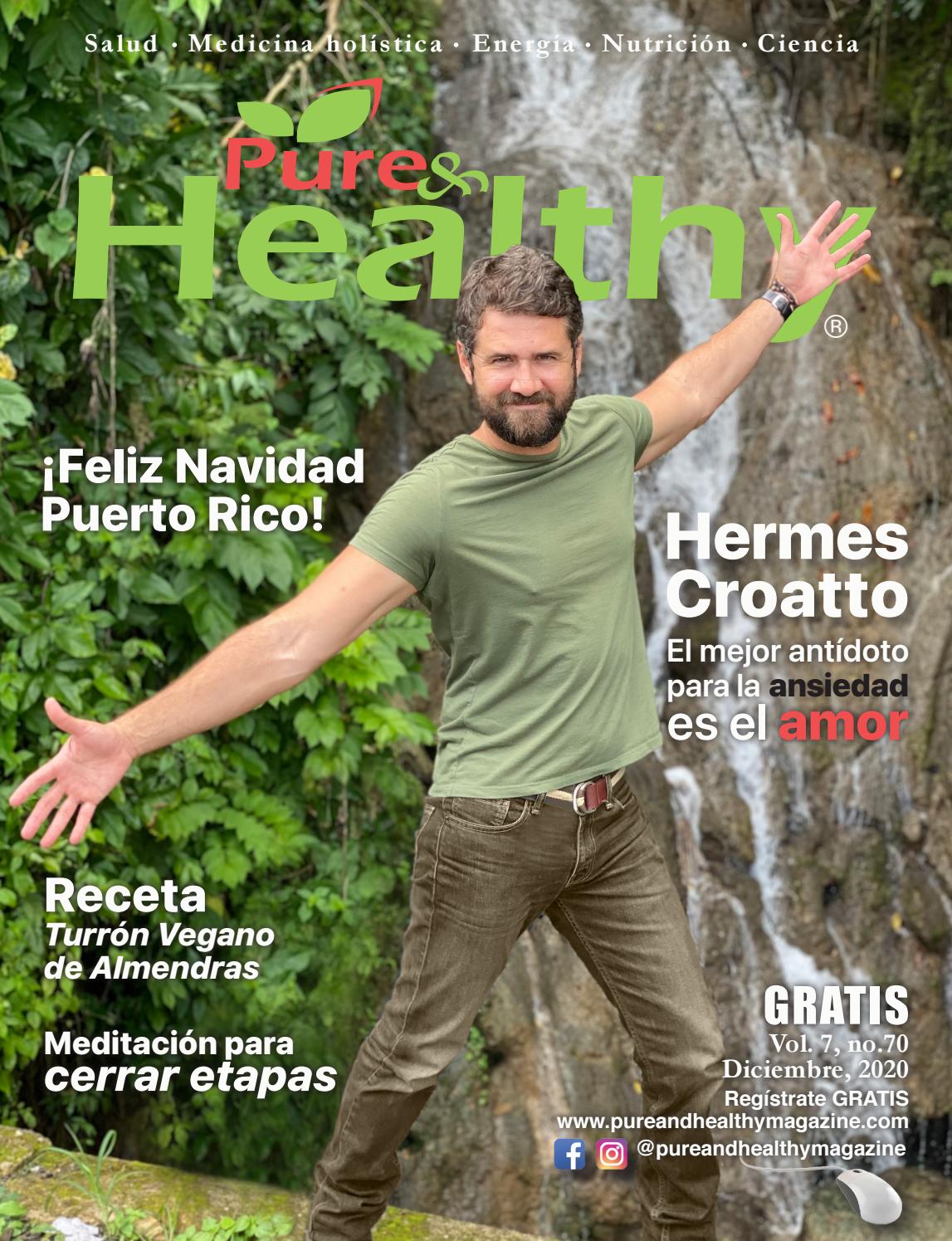 Pure & Healthy Magazine - Diciembre 2020 by Pure & Healthy - Issuu