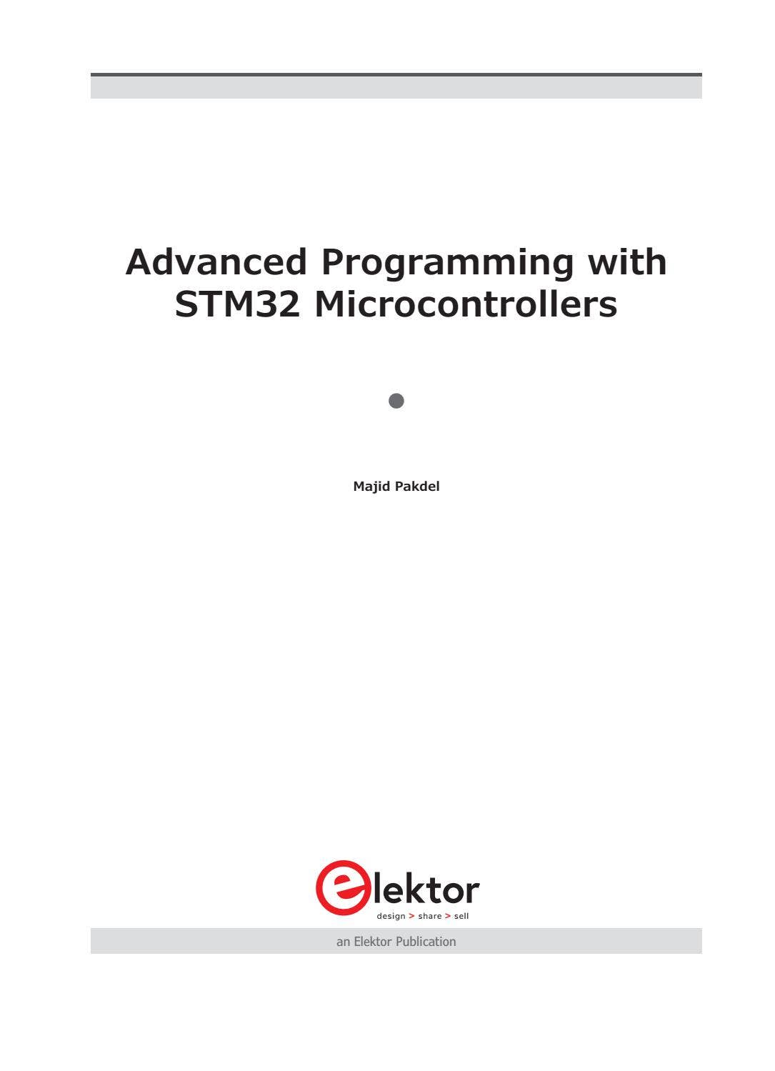 Advanced Programming with STM32 Microcontrollers (Extract) by Elektor - Issuu